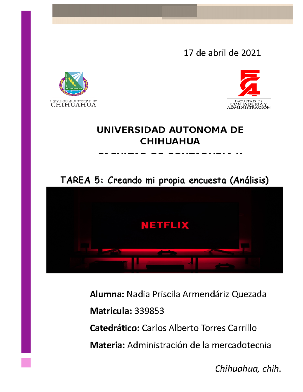 Analisis DE Mercadotecnia ( Netflix) - 17 de abril de 2021 Alumna ...