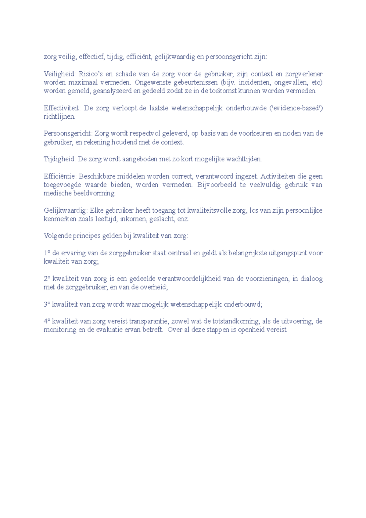 Kwaliteit zorg - zorg veilig, effectief, tijdig, efficiënt ...