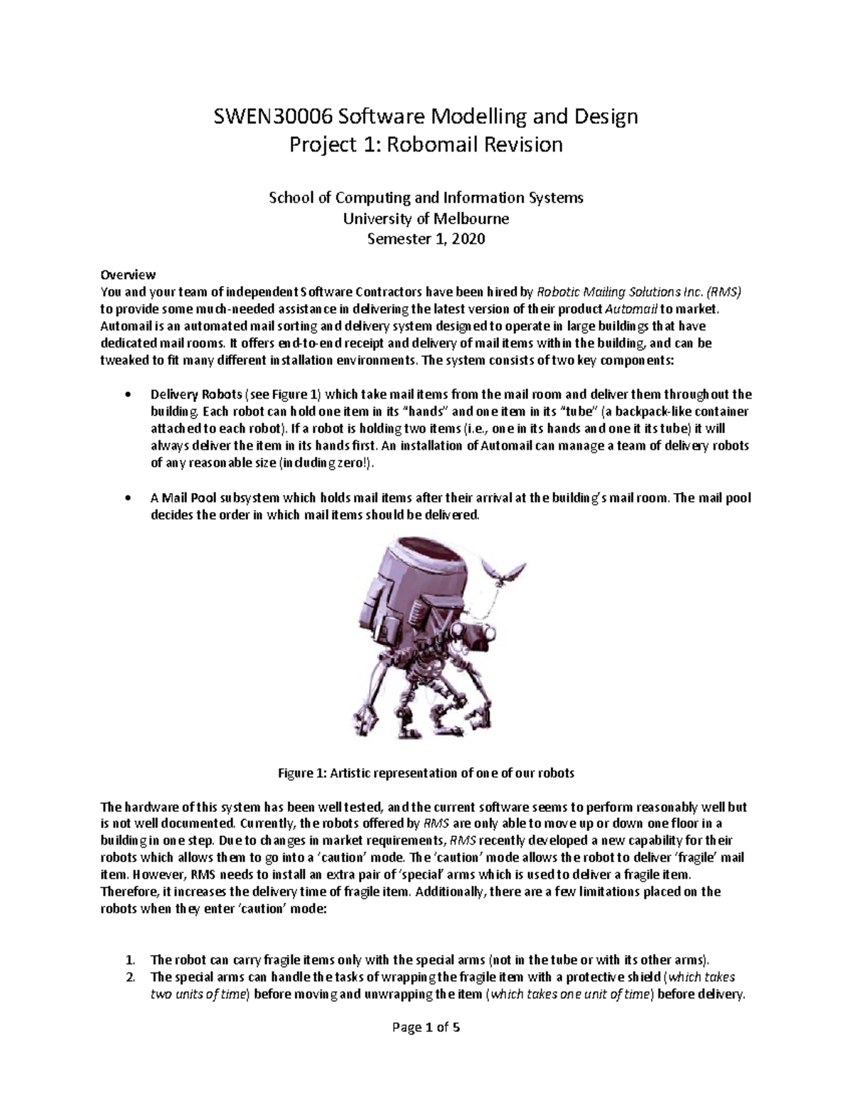 678 Project 1 spec - Warning: TT: undefined function: 32 SWEN30006 Software Modelling and Design ...