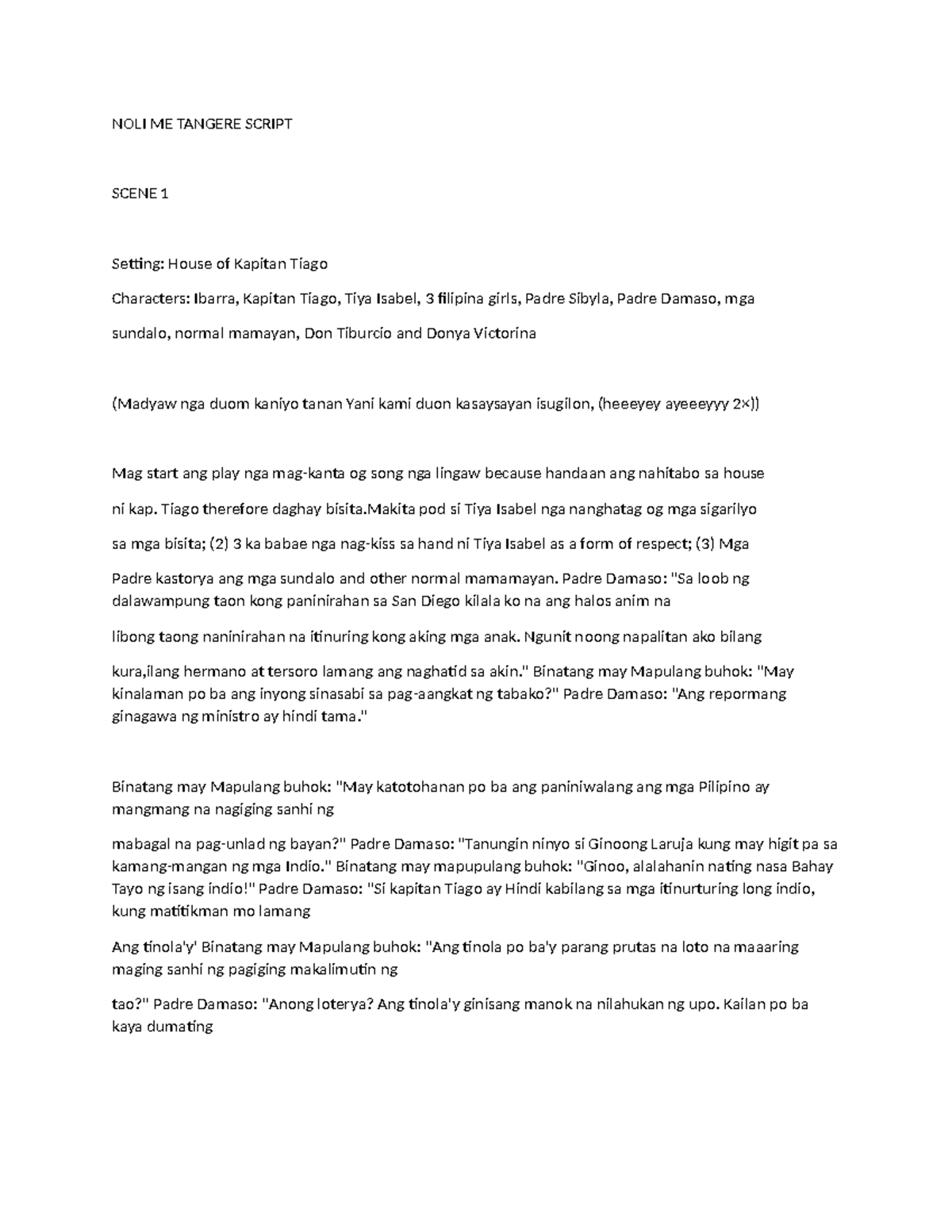1-4 NOLI ME Tangere Script - NOLI ME TANGERE SCRIPT SCENE 1 Setting: House of Kapitan Tiago ...