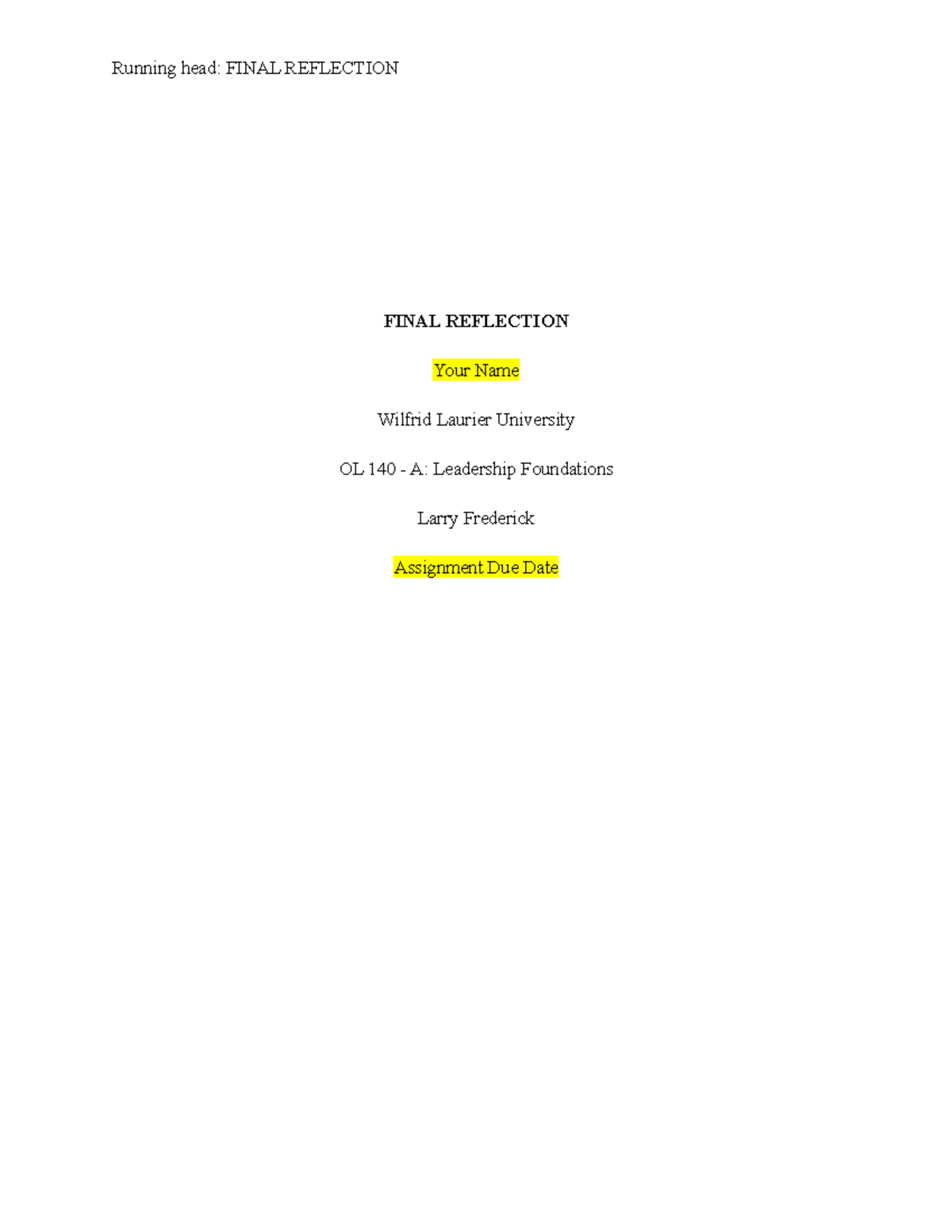 Final Reflection Template - Running head: FINAL REFLECTION Wilfrid ...