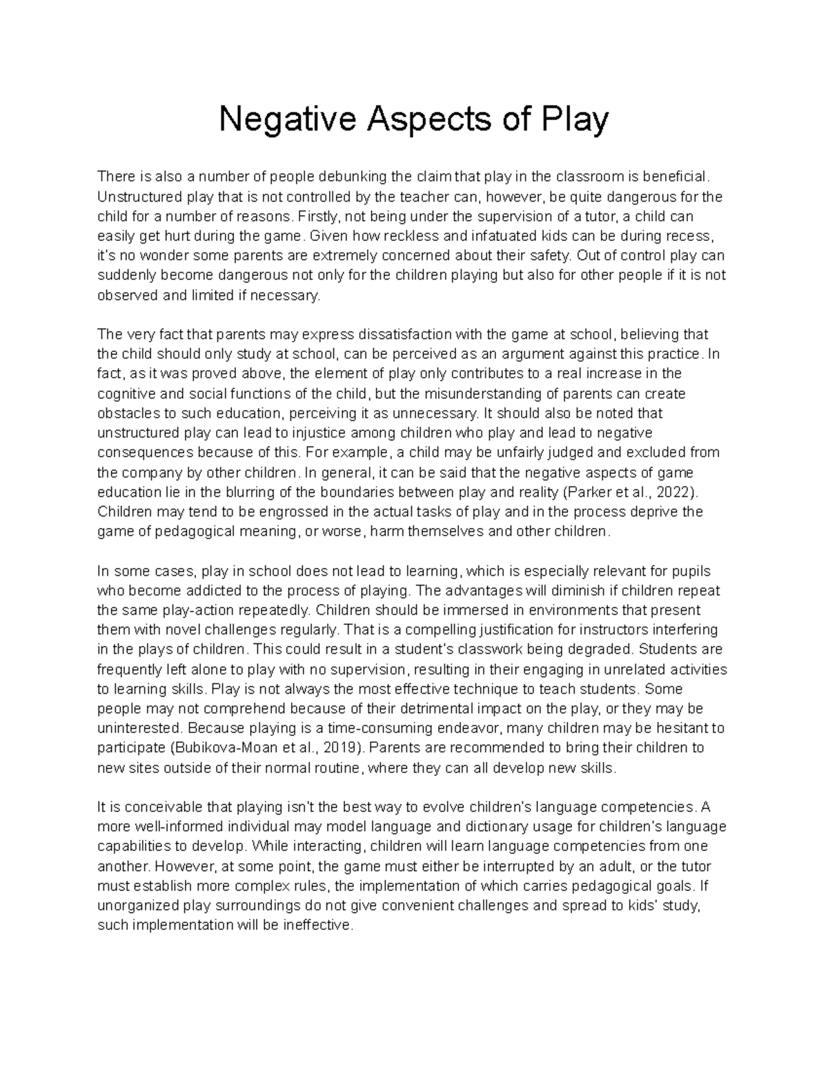 Negative Aspects of Play - Negative Aspects of Play There is also a ...