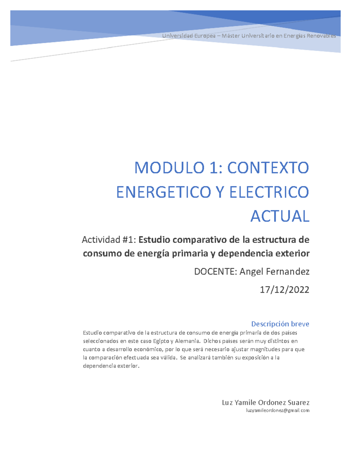 CONTEXTO ENERGÉTICO Y ELÉCTRICO ACTUAL - MODULO 1 : CONTEXTO ENERGETICO ...