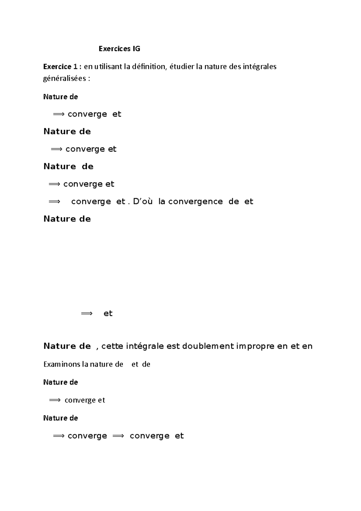 TD3 ANA Integralles Généralisés + Solutions (exo 1, 2, 3, 4) - Exercices IG Exercice 1 : en ...