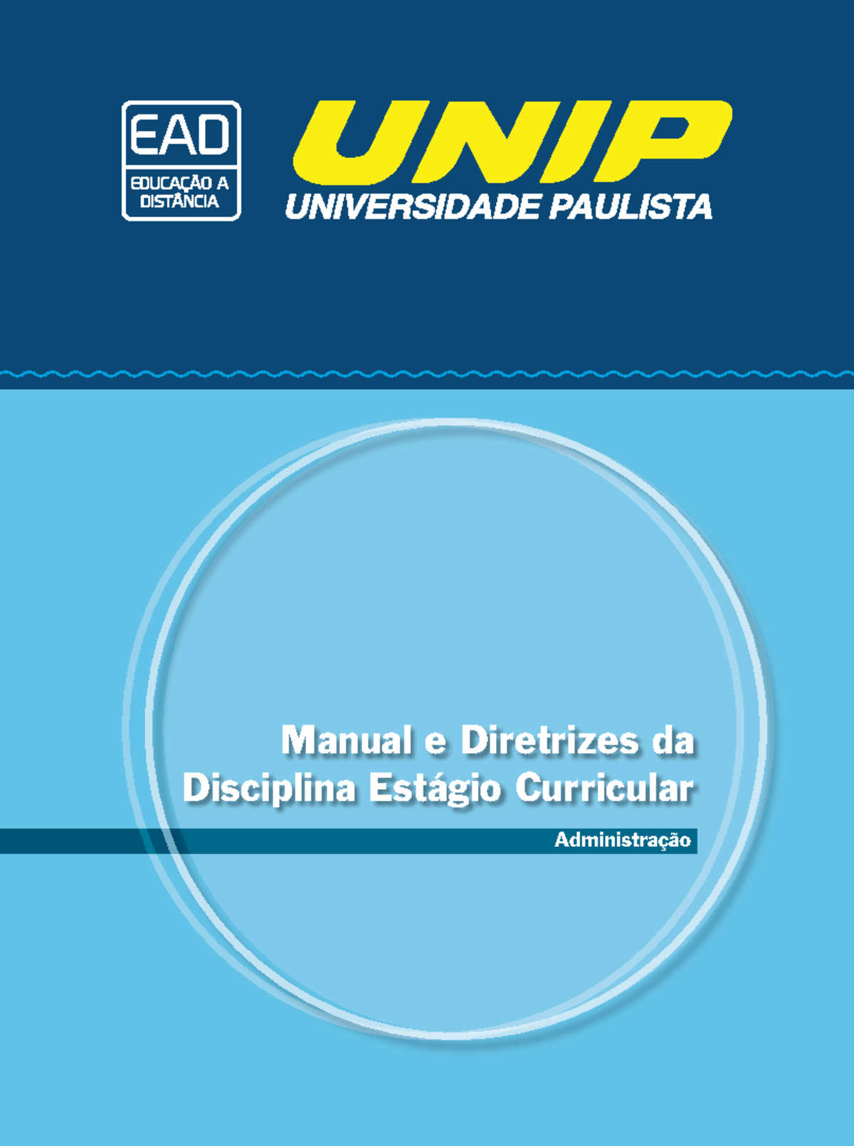 Estagio ADM UNIP EAD - DDDDDDDDDD - Manual e Diretrizes da Disciplina ...