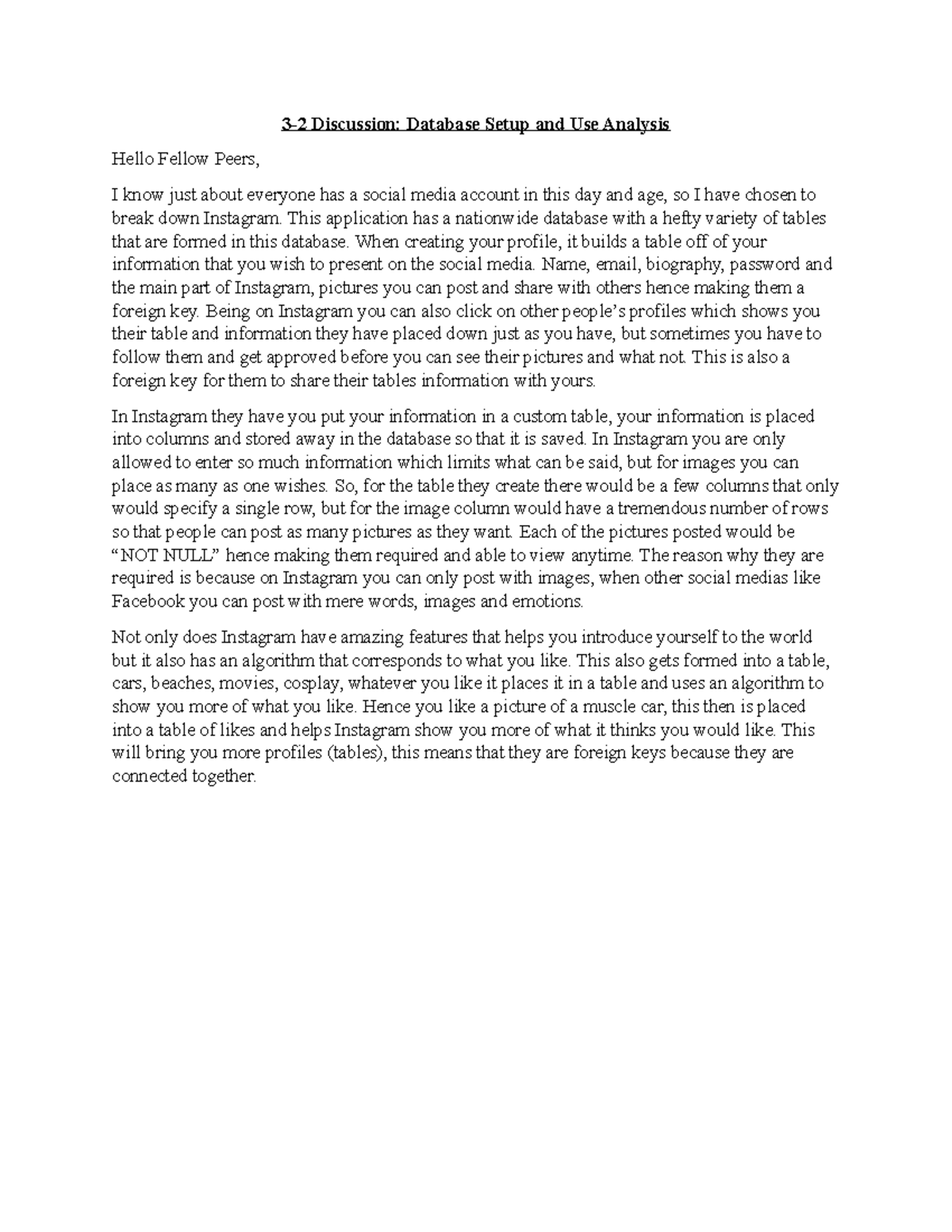 3-2 Discussion Board - 3-2 Discussion: Database Setup and Use Analysis ...