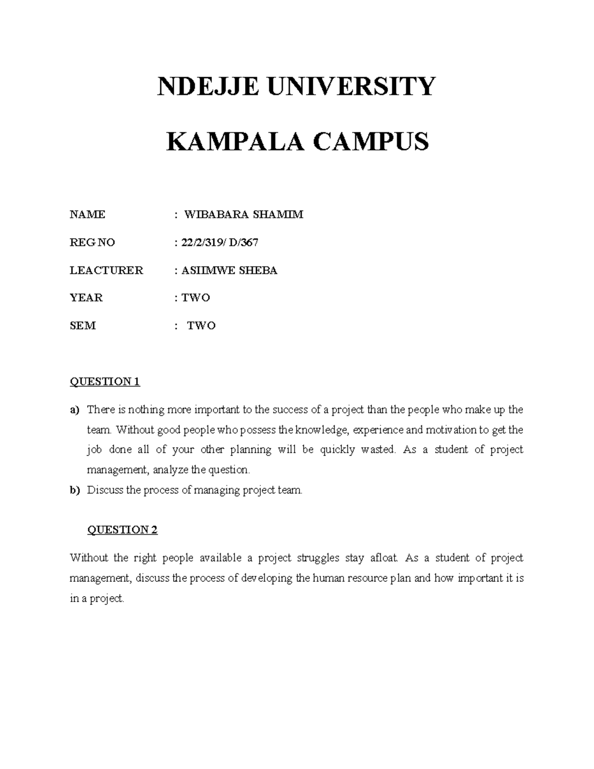 Managing Teams - NDEJJE UNIVERSITY KAMPALA CAMPUS NAME : WIBABARA ...