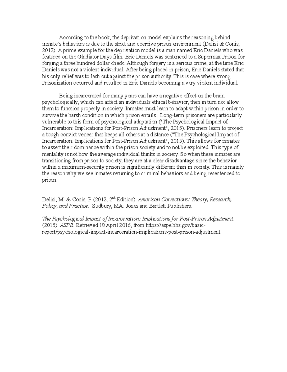 Inmate Behavior - According to the book, the deprivation model explains ...