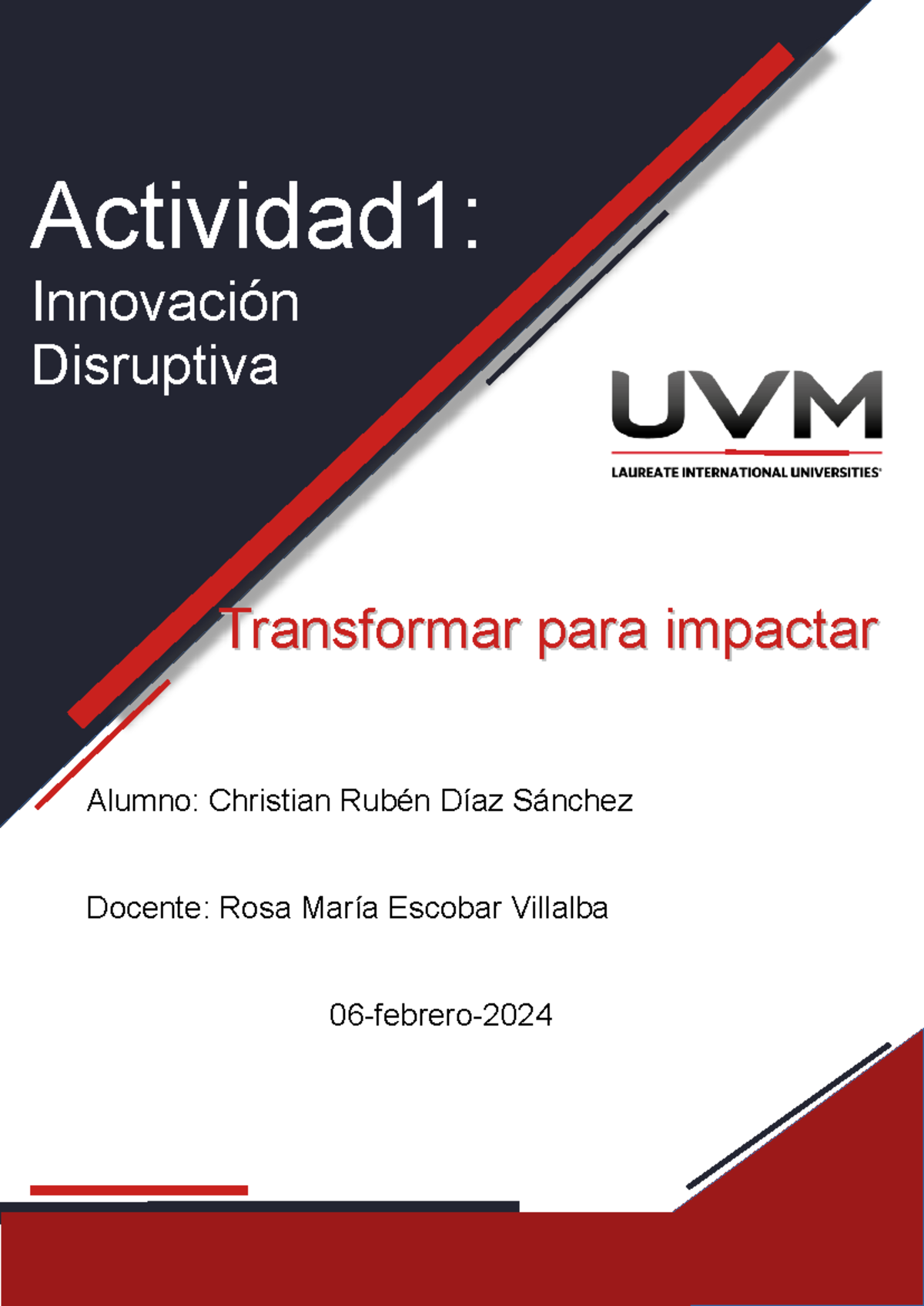 A#1 Transformar para impactar - Actividad 1 : Innovación Disruptiva ...