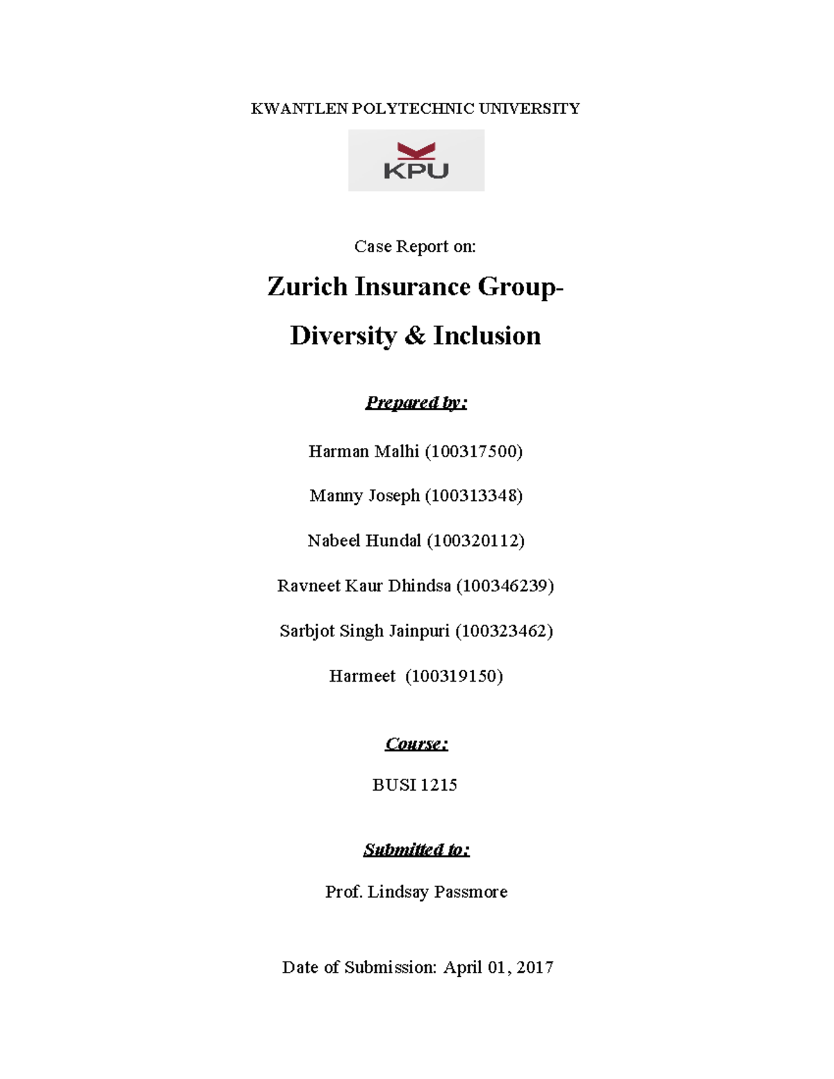 Zurich Insurance Case Report - KWANTLEN POLYTECHNIC UNIVERSITY Case ...