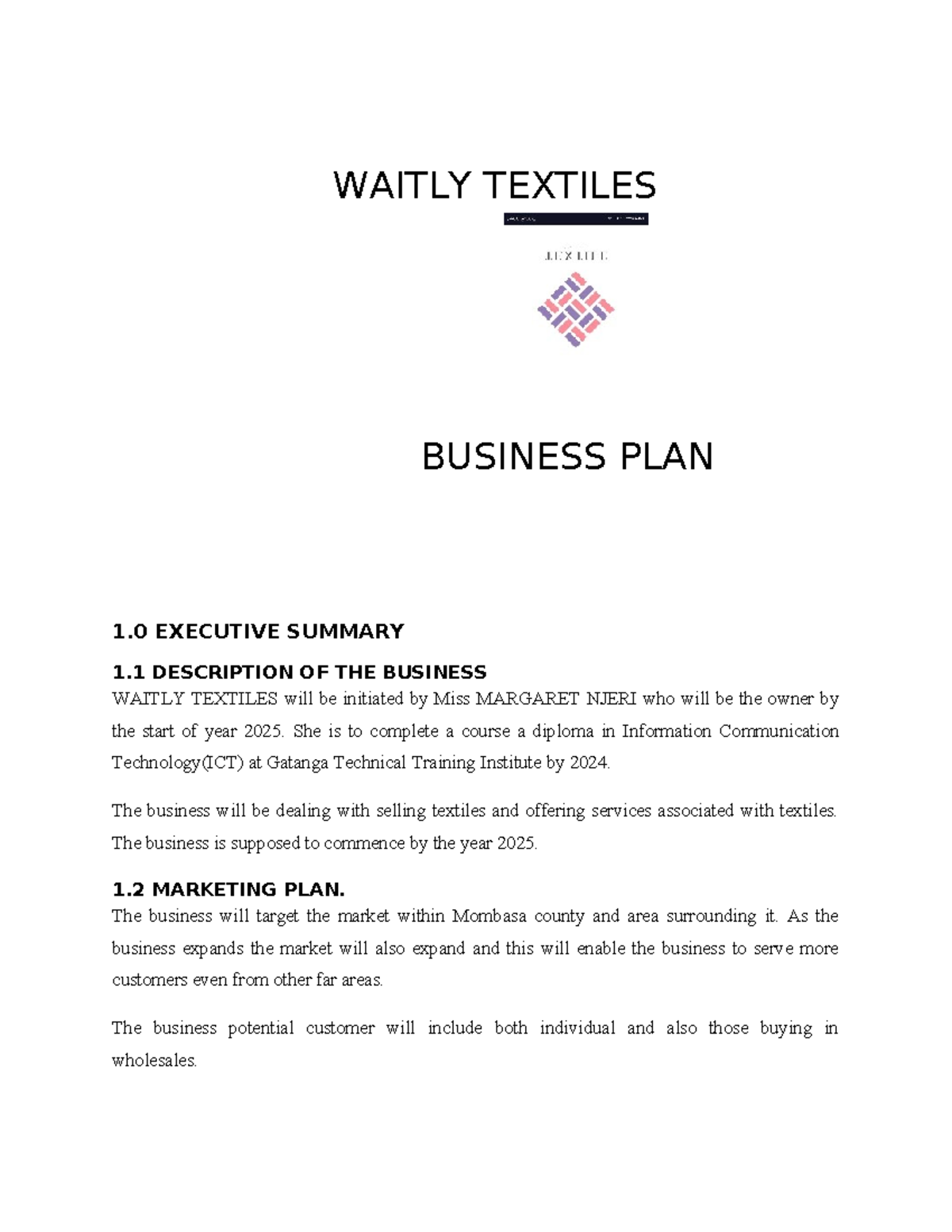 Waitly Textiles executive summary - WAITLY TEXTILES BUSINESS PLAN 1 ...