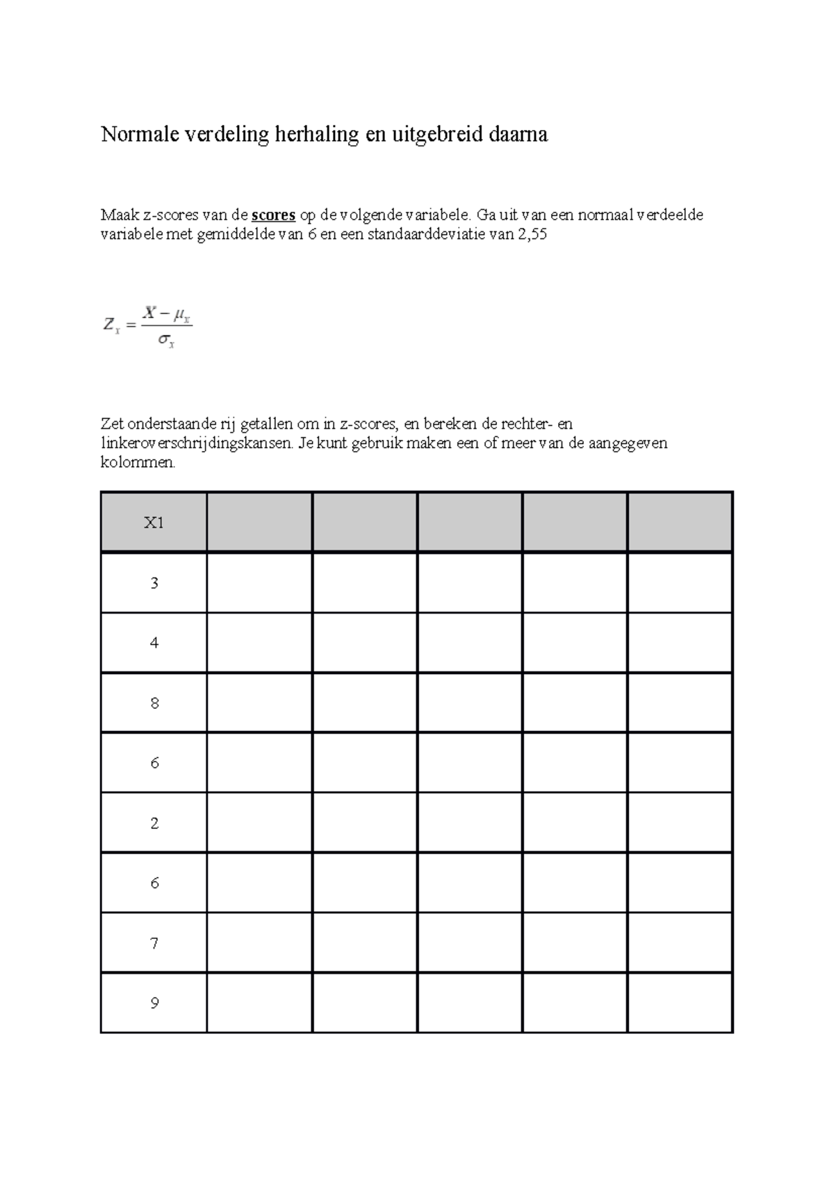 Oefenopgave normale verdeling - Normale verdeling herhaling en ...