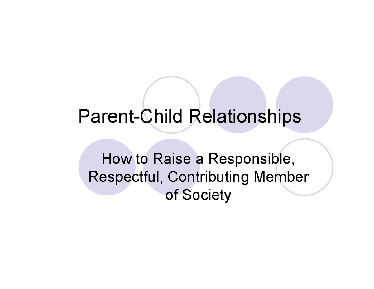 Week 12.1- Parent-Child Relationships - Parent-Child Relationships How ...