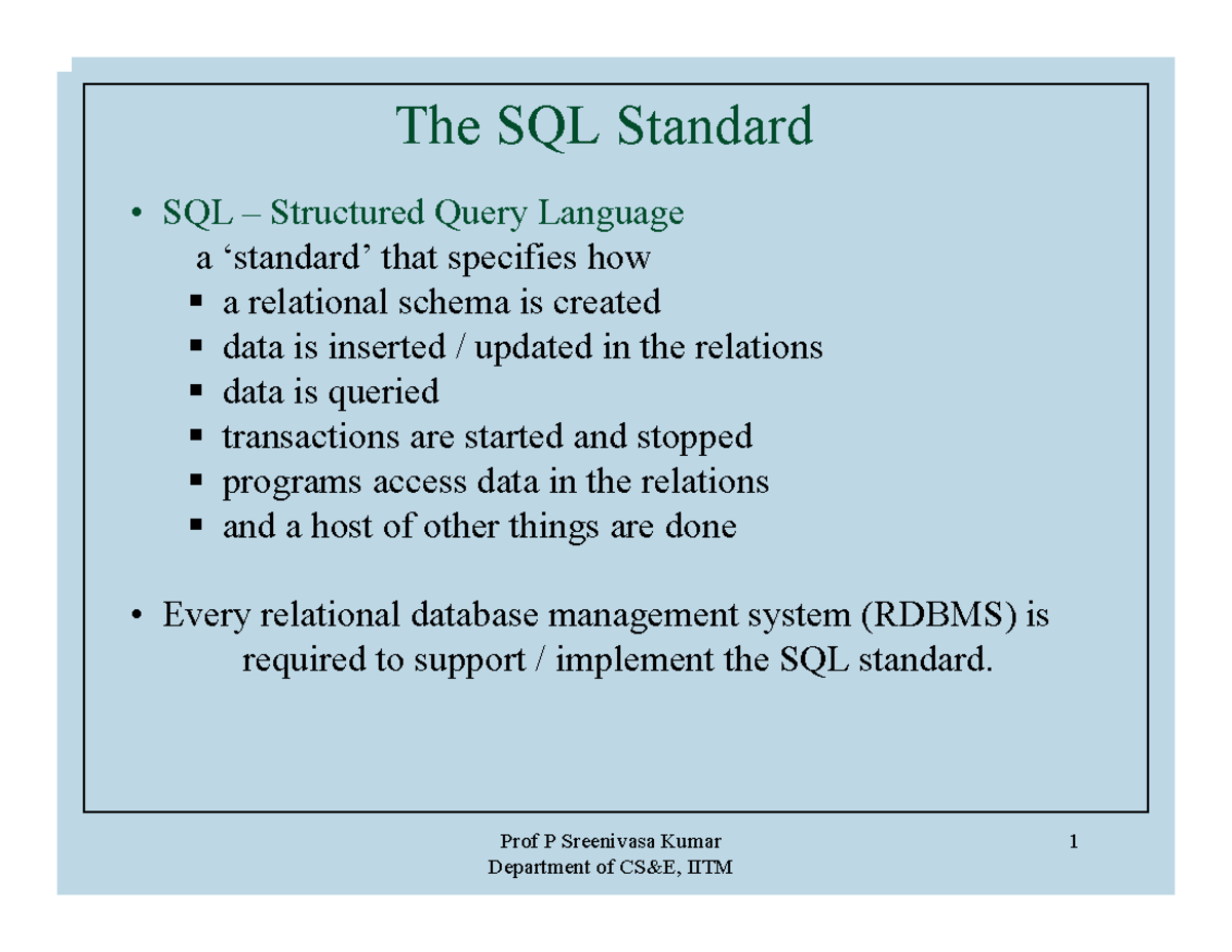 SQL IIT Madras - Very important notes - Prof P Sreenivasa Kumar 1 The ...