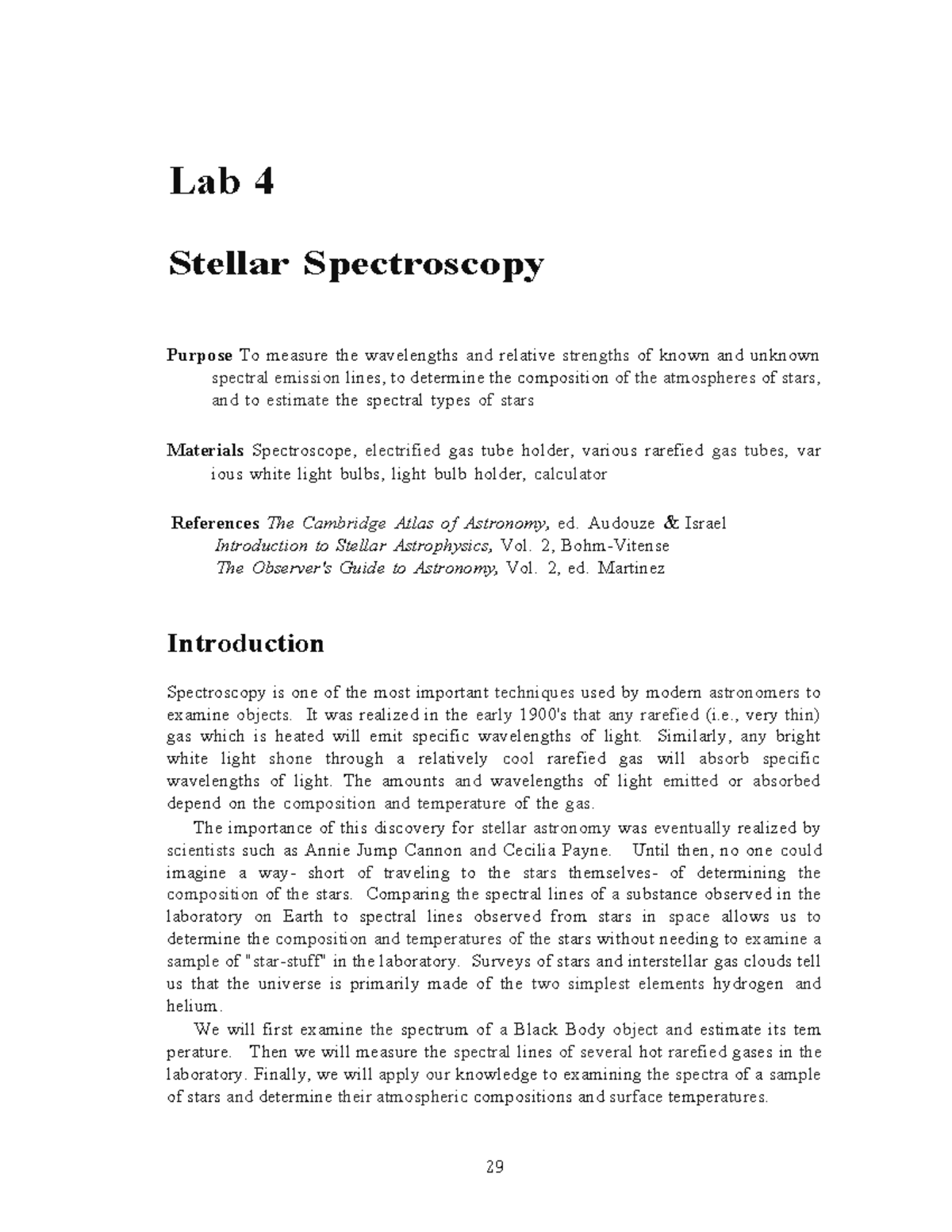Lab 4 - lab - Lab 4 Stellar Spectroscopy Purpose To measure the wavelengths and relative ...