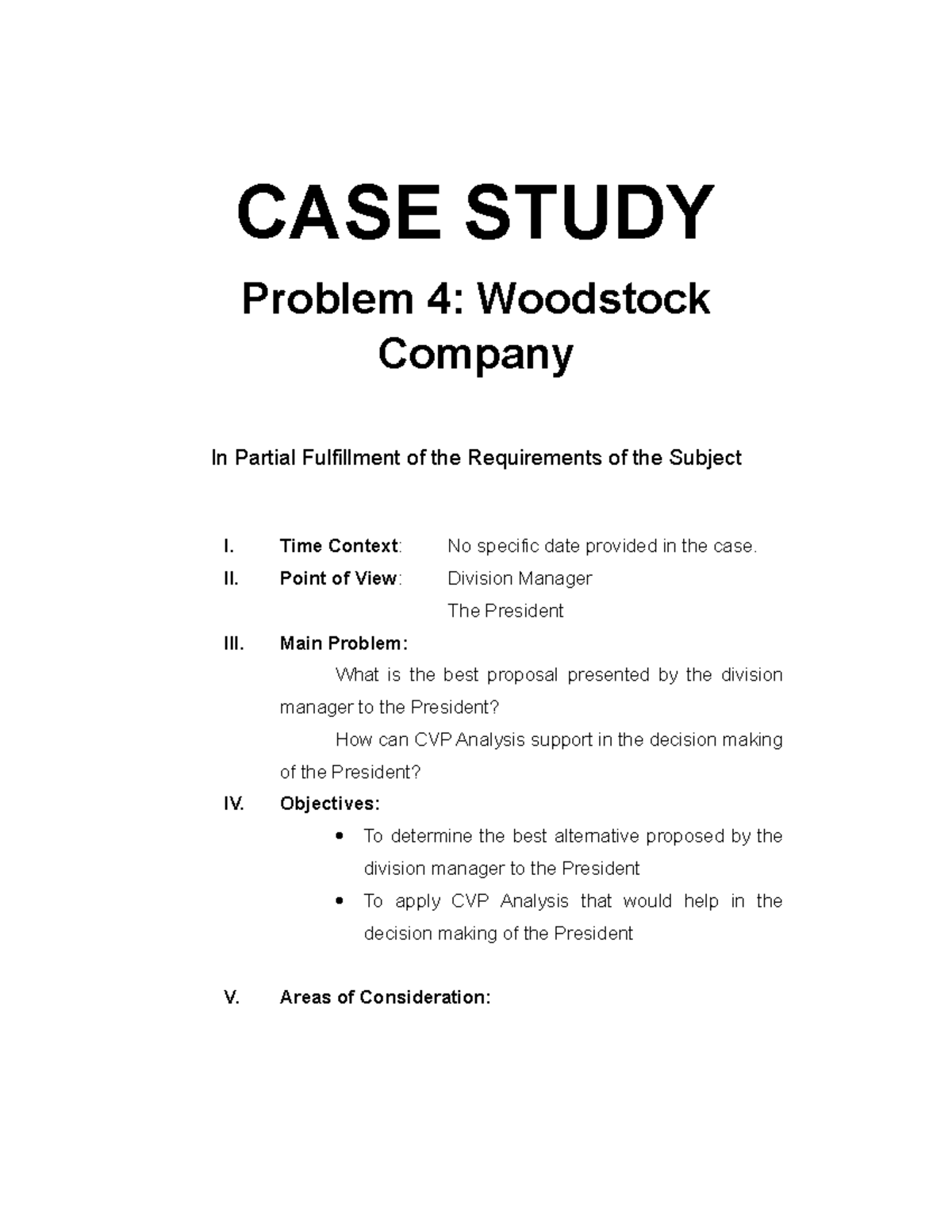 Case Study Problem 4 - CASE STUDY Problem 4: Woodstock Company In ...