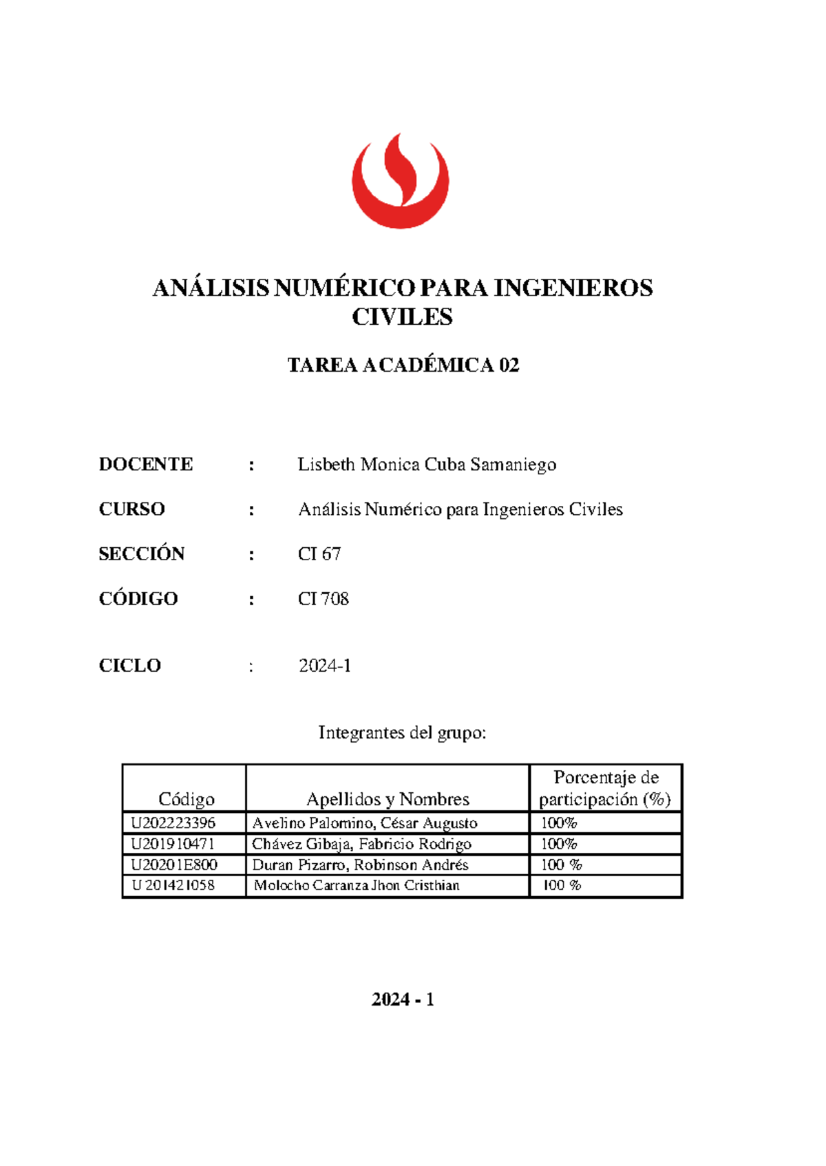 TA02 Grupo 5 - ANÁLISIS NUMÉRICO PARA INGENIEROS CIVILES TAREA ACADÉMICA 02 DOCENTE : Lisbeth ...