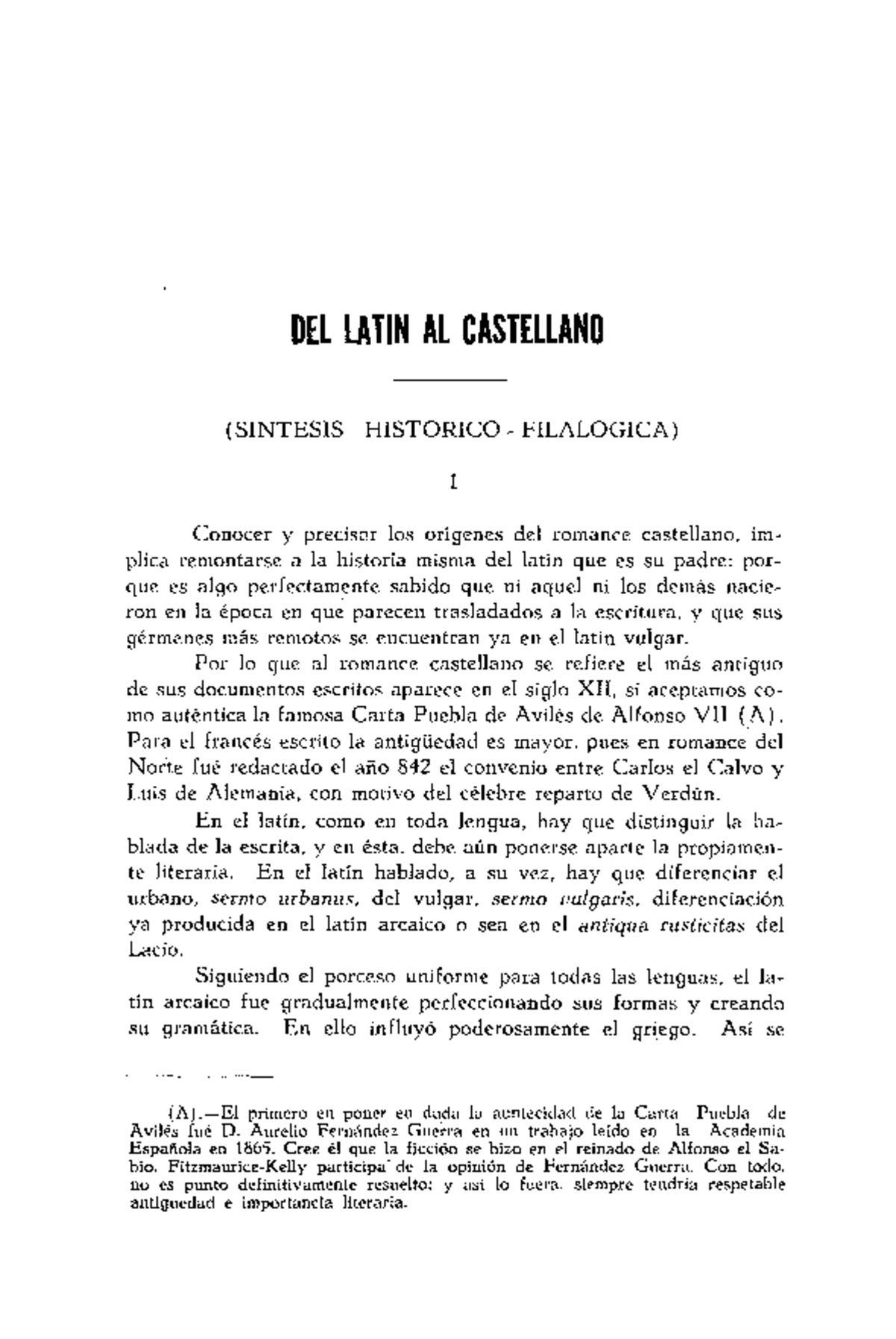 Del latin al castellano - ( SINTESIS HISTORICO - FILALOGICA) 1 Conocer ...