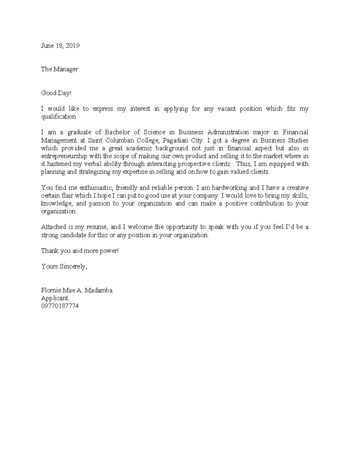 Final Application - Copy - June 18, 2019 The Manager Good Day! I would ...