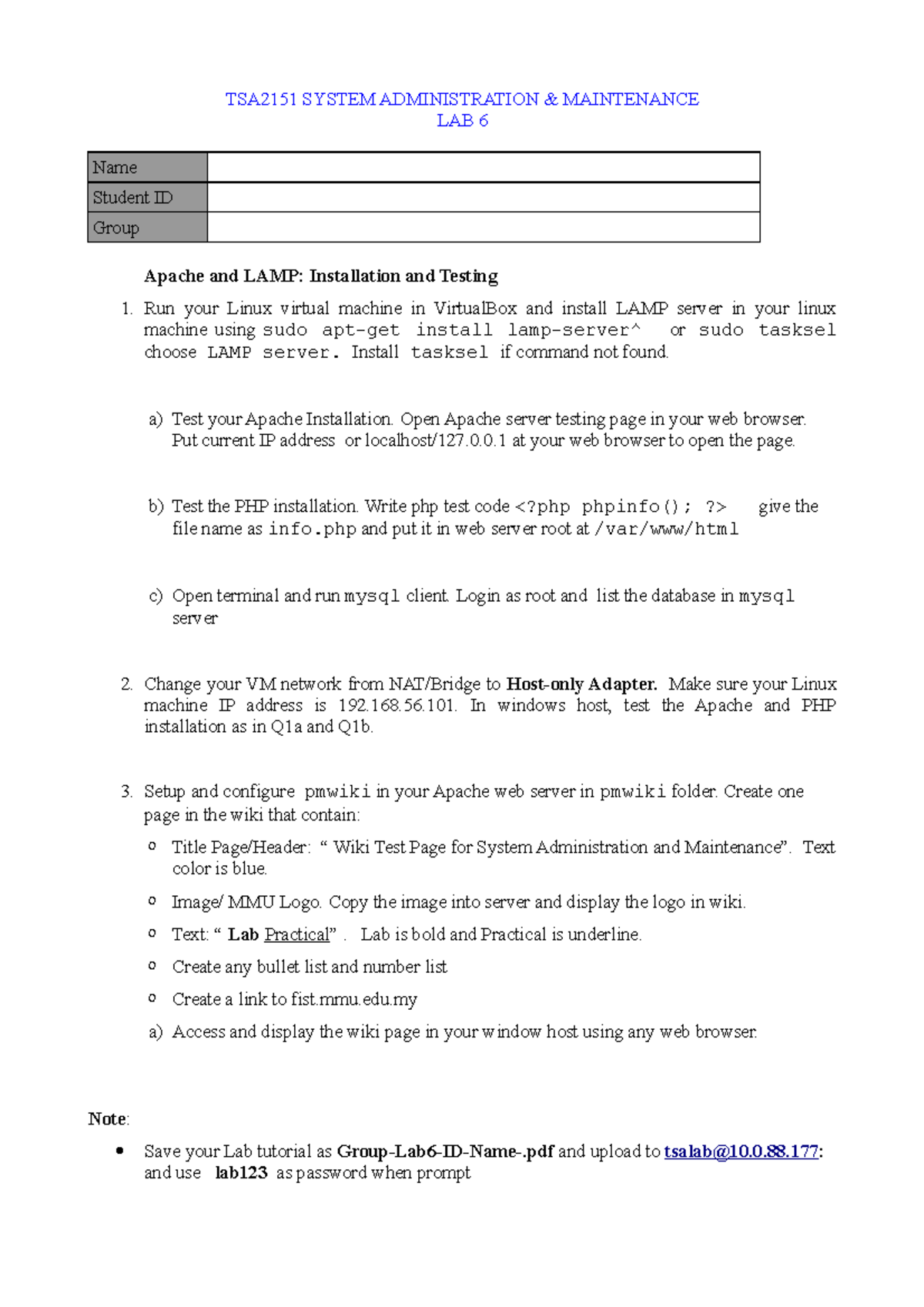 226072 Lab6 - SYS ADMIN AND MAINTEN - TSA2151 SYSTEM ADMINISTRATION & MAINTENANCE LAB 6 Name ...