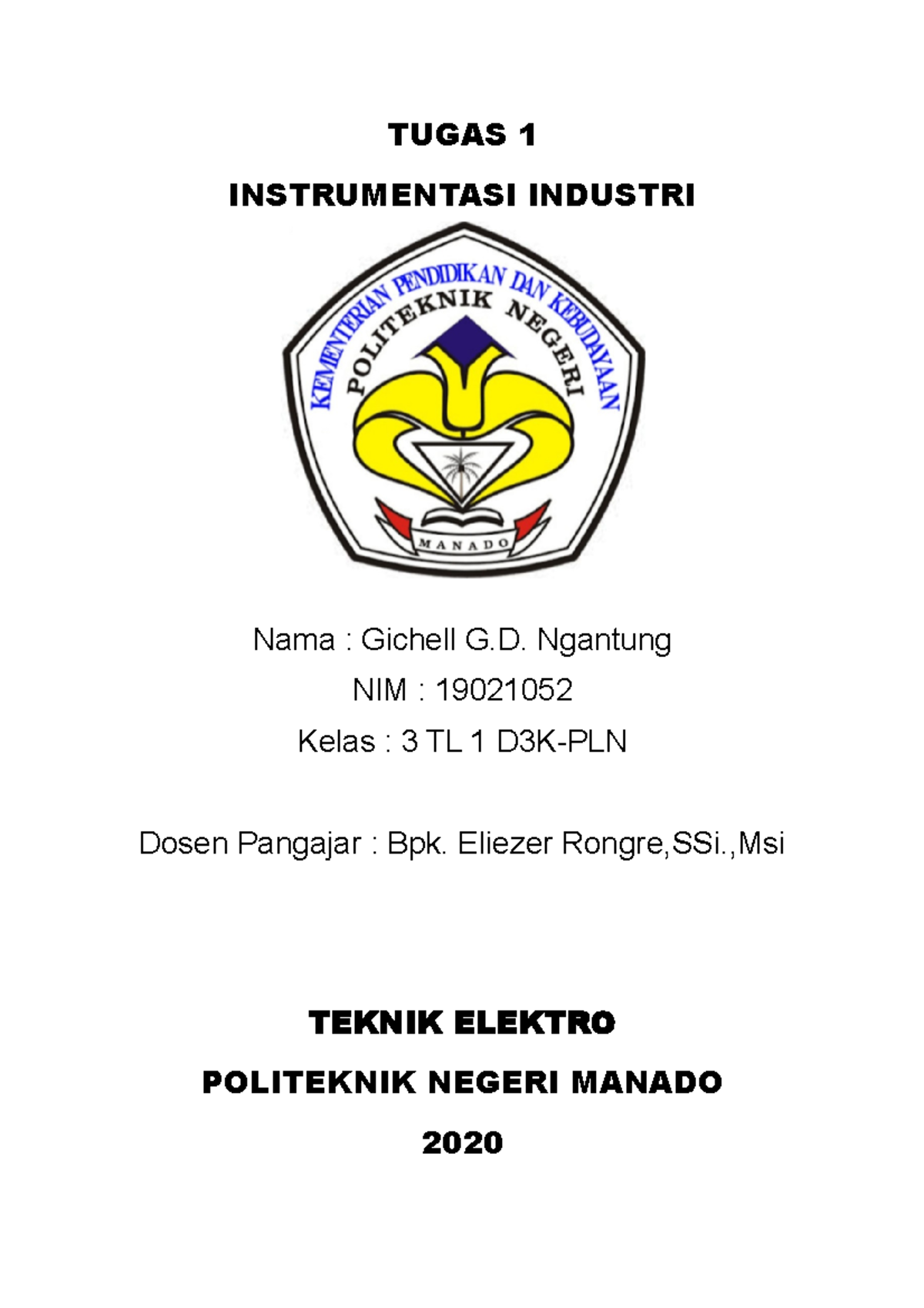 Tugas 1 instrumentasi industri - TUGAS 1 INSTRUMENTASI INDUSTRI Nama ...