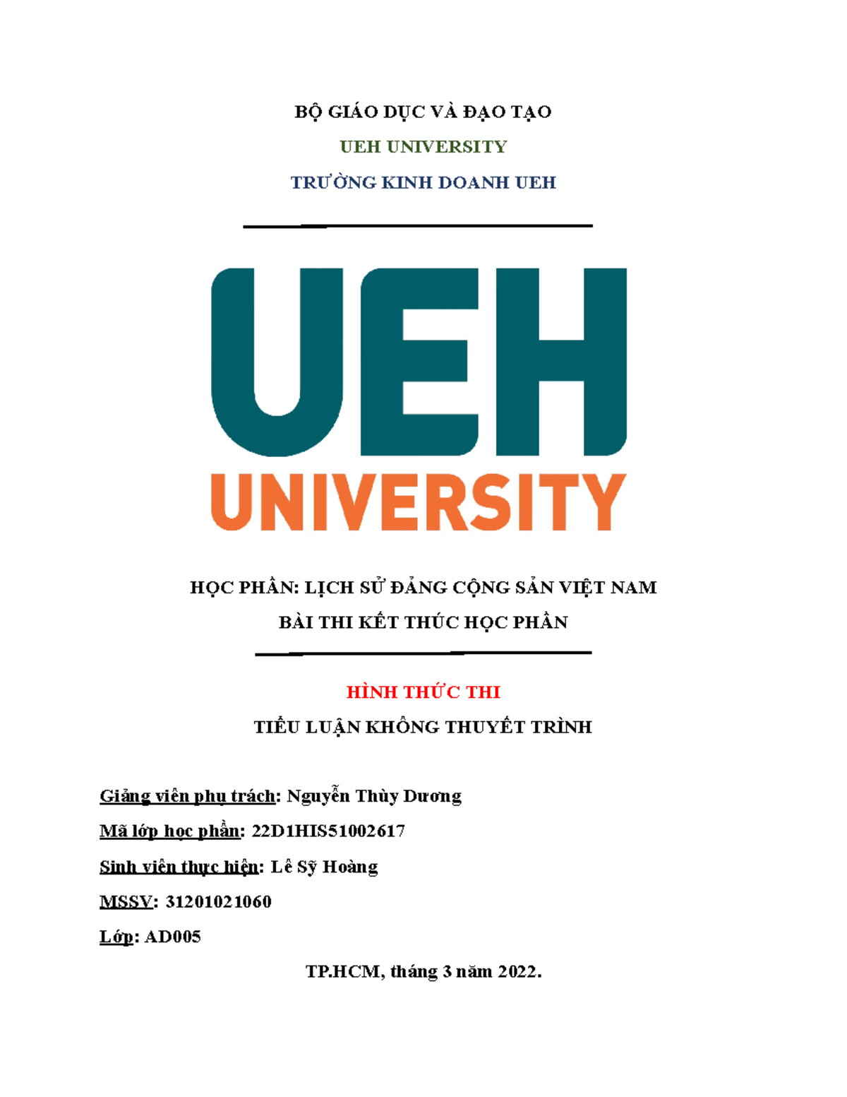 Tiểu luận cuối kì lsd - tiểu luận - BỘ GIÁO DỤC VÀ ĐẠO TẠO UEH UNIVERSITY TRƯỜNG KINH DOANH UEH ...