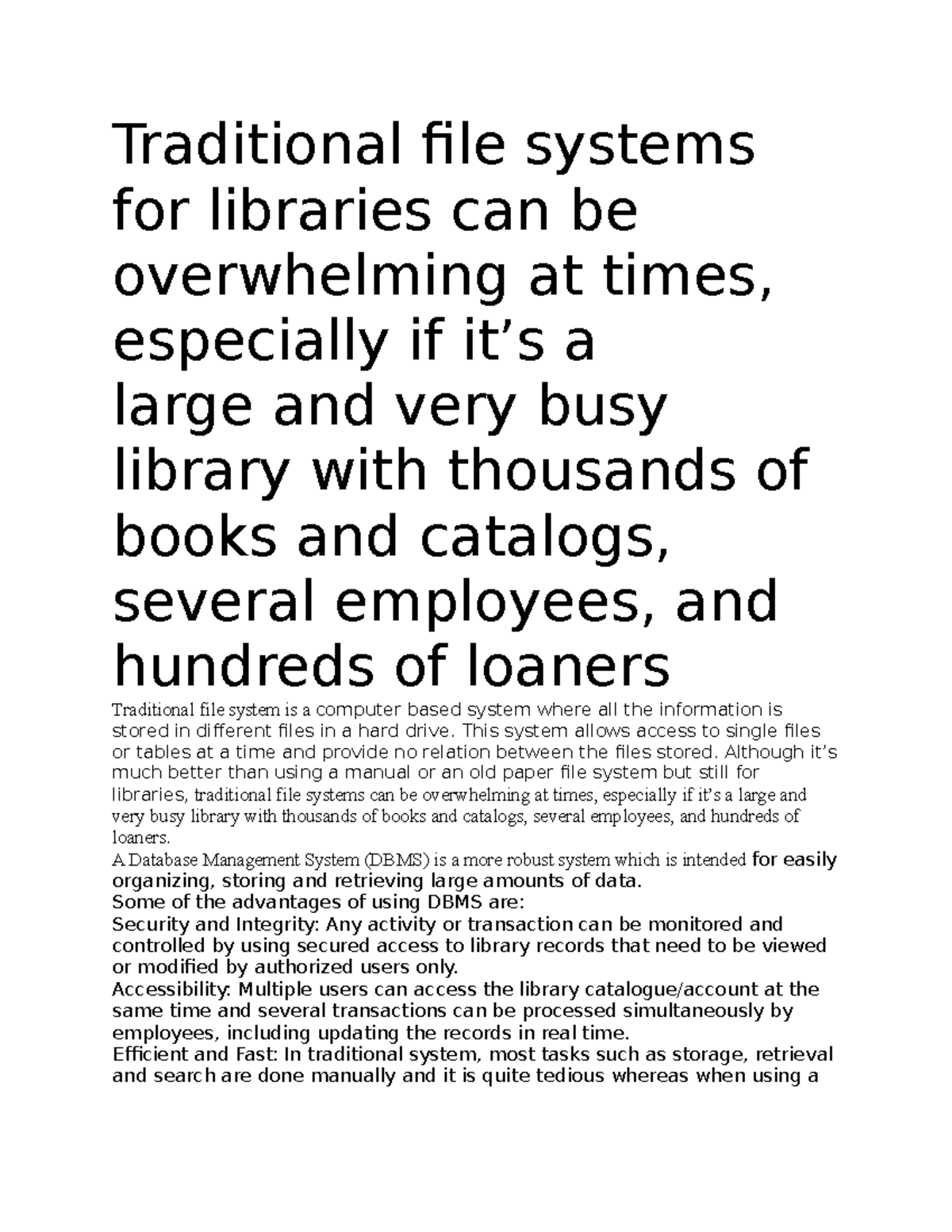 Discussion unit 2 - Traditional file systems for libraries can be ...