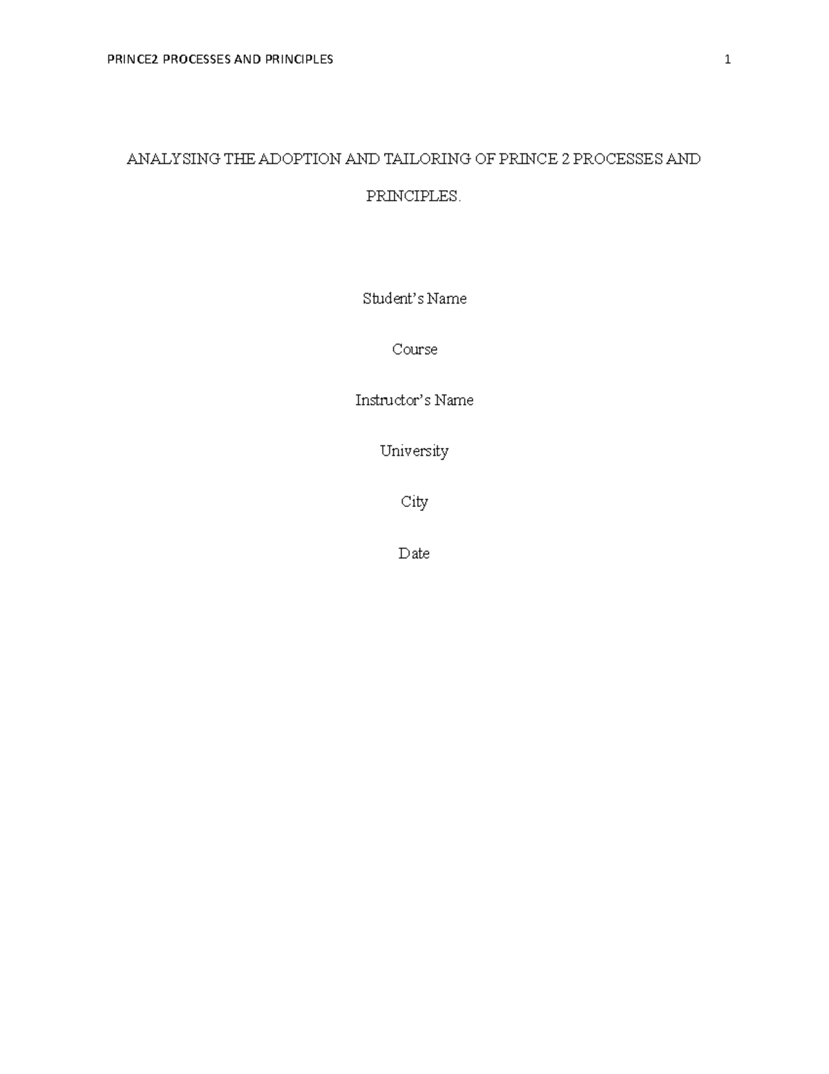 Analysing THE Adoption AND Tailoring OF Prince 2 Processes AND ...