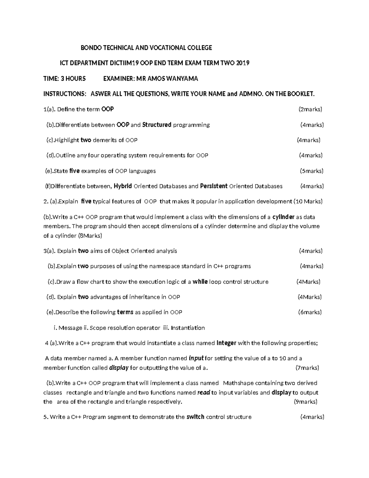 OOP END TERM EXAM - ON THE BOOKLET. 1(a). Define the term OOP (2marks ...