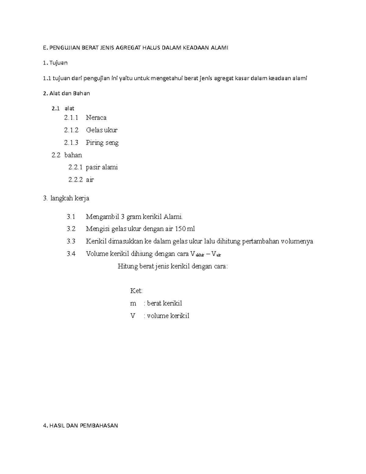 Pengujian Berat Jenis PADA Agregat halus Dalam Keadaan Alami - E ...