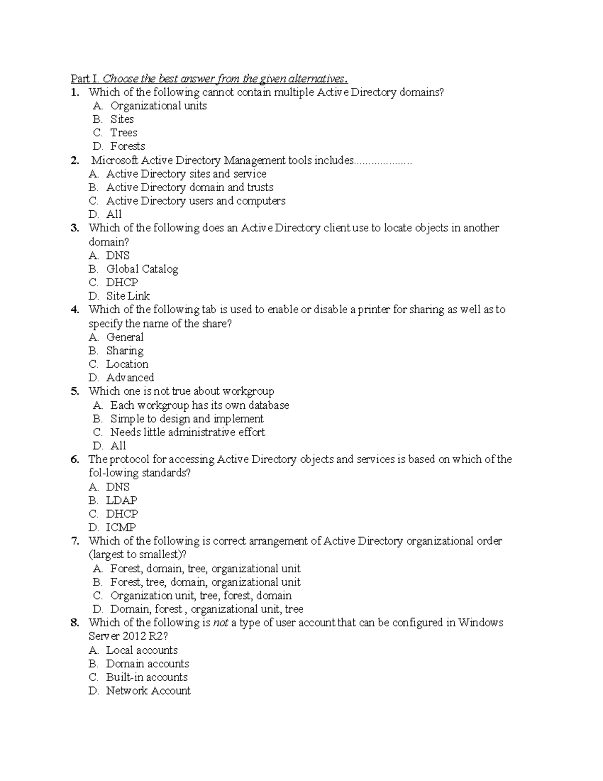 Sys and Net admin exam 3 - Part I. Choose the best answer from the ...