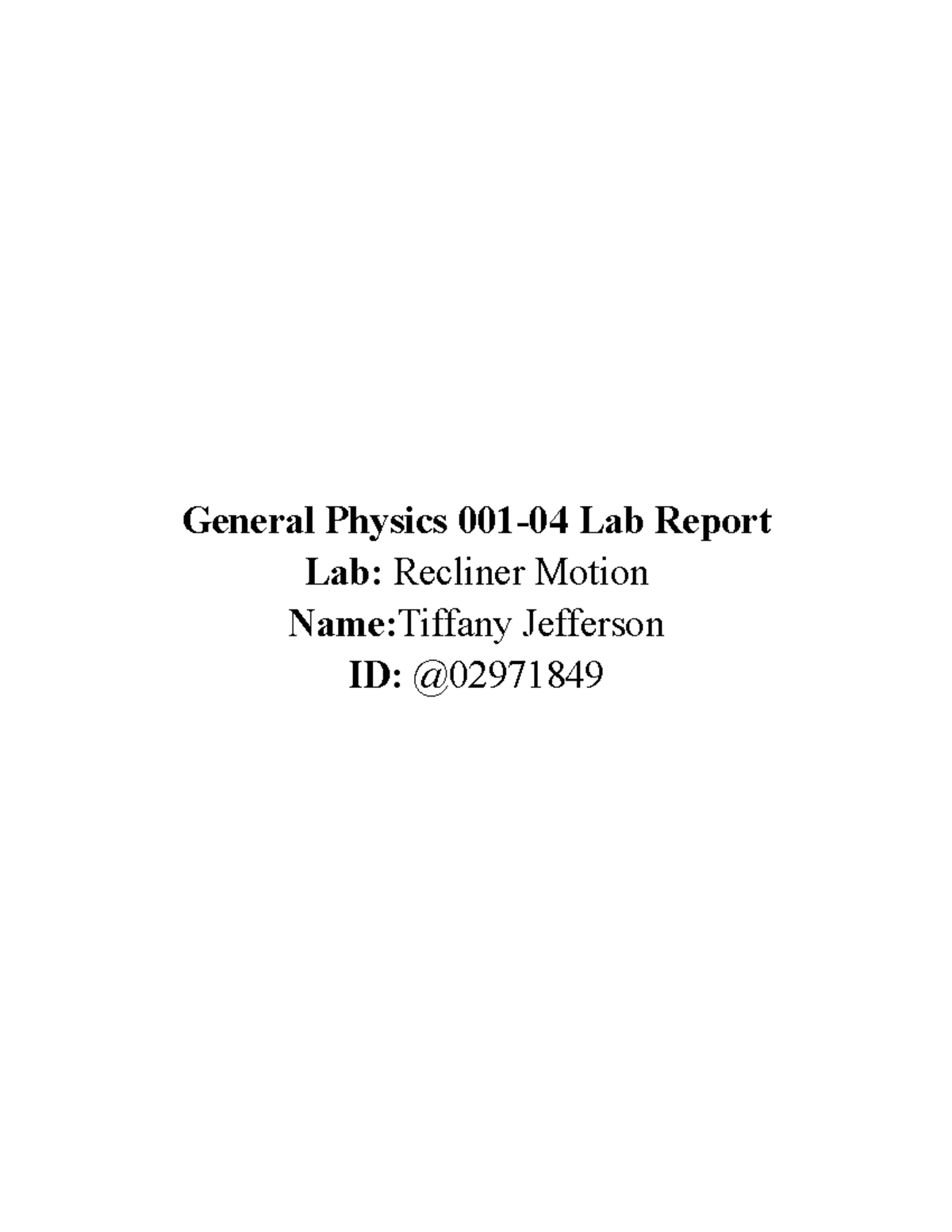 Physics 1 Lab Report - rectilinear motion - General Physics 001-04 Lab ...