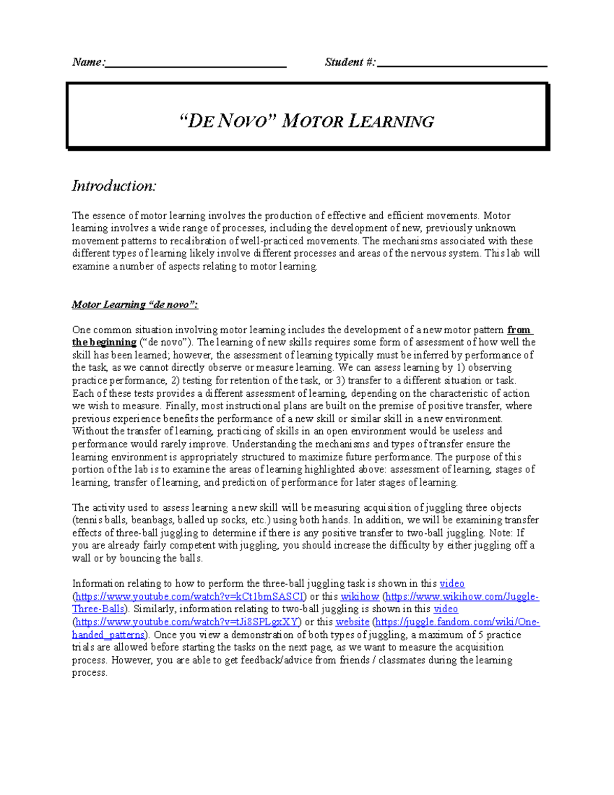 Learning Lab - lab 8 - Name: Student #: “DE NOVO” MOTOR LEARNING ...