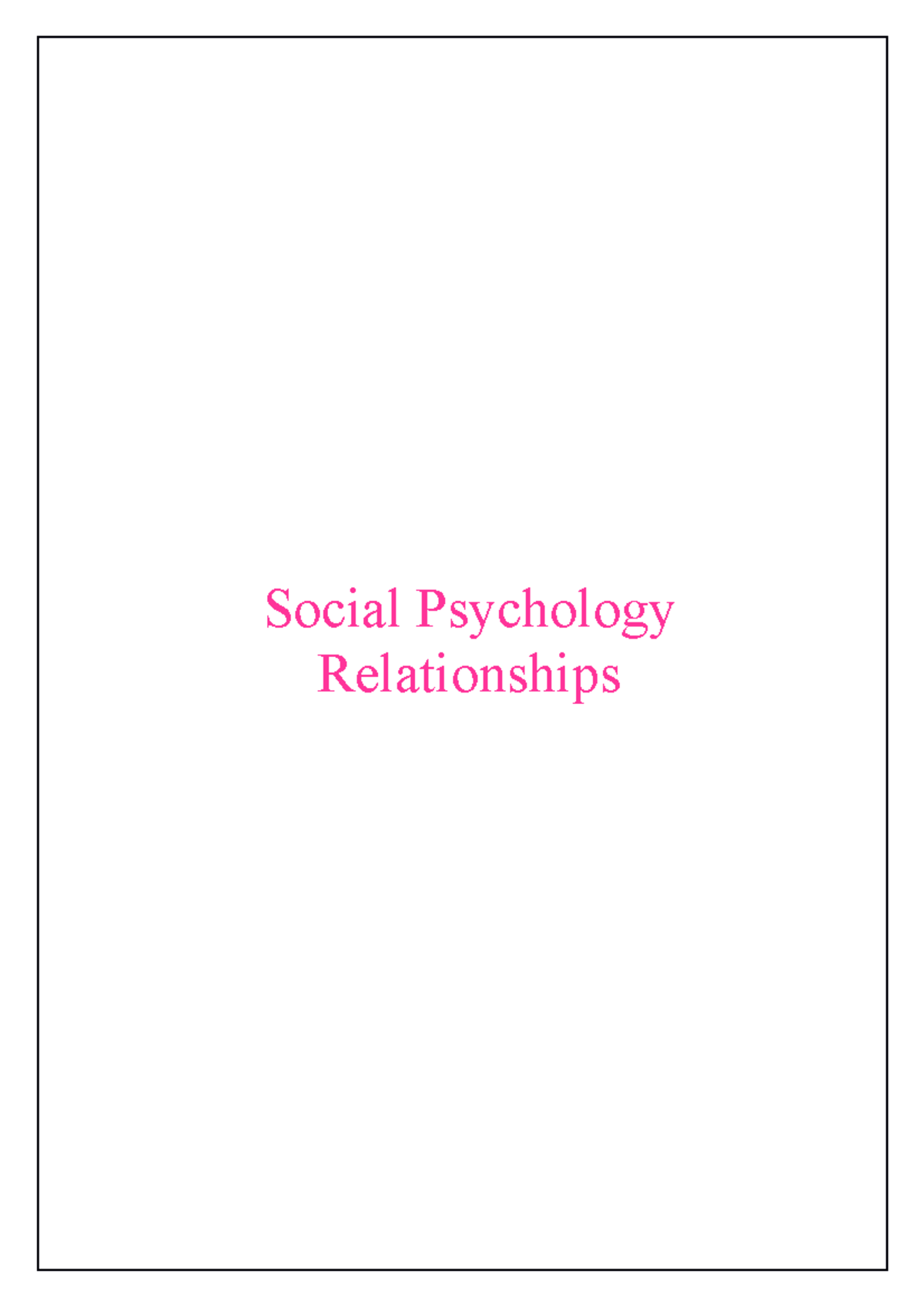 Social Psyc - Relationship - Social Psychology Relationships Formation ...