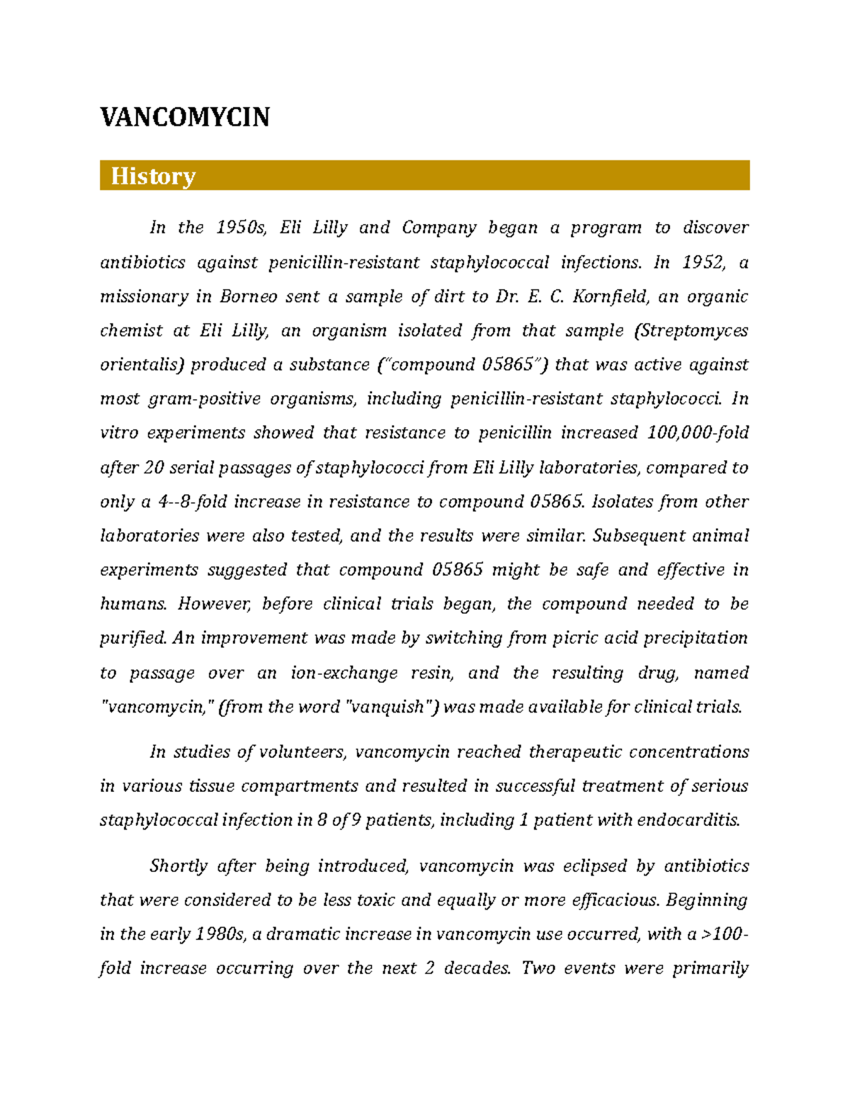 Vancomycin - History and Mode of Action - VANCOMYCIN History In the ...