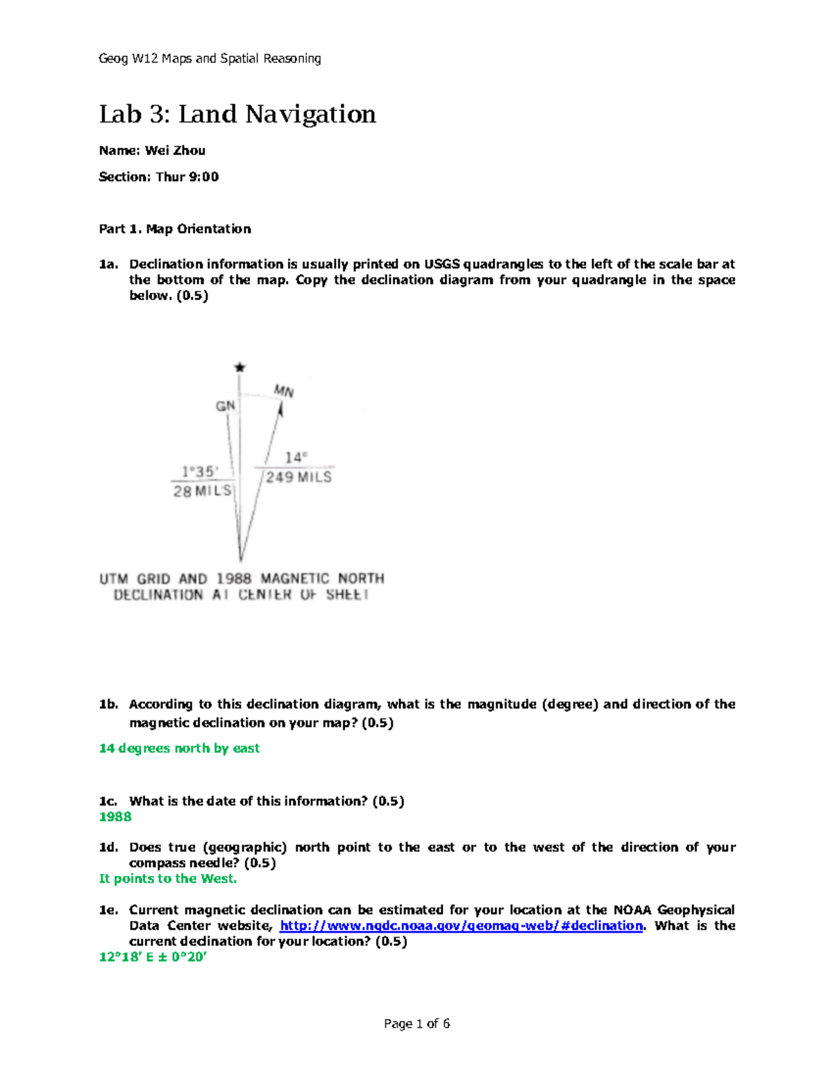 Lab3 - Geog W12 Maps and Spatial Reasoning Lab 3: Land Navigation Name: Wei Zhou Section: Thur 9 ...