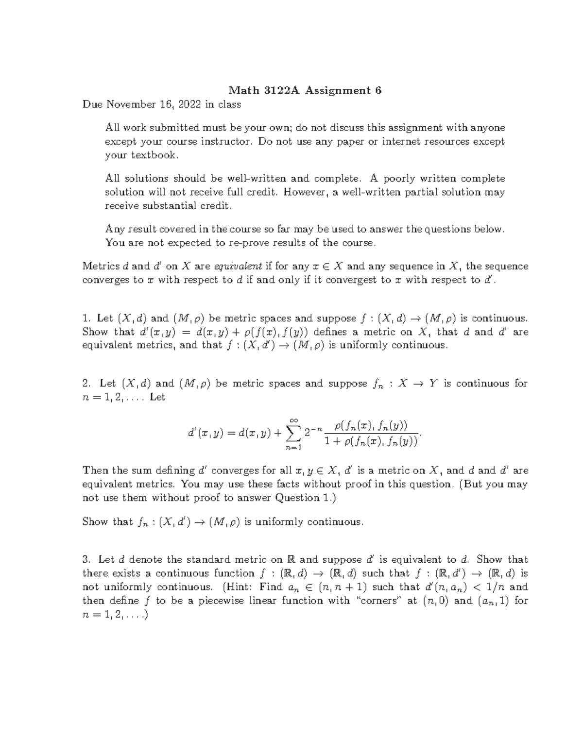 A6 - A6.pdf - Math 3122A Assignment 6 Due November 16, 2022 in class ...