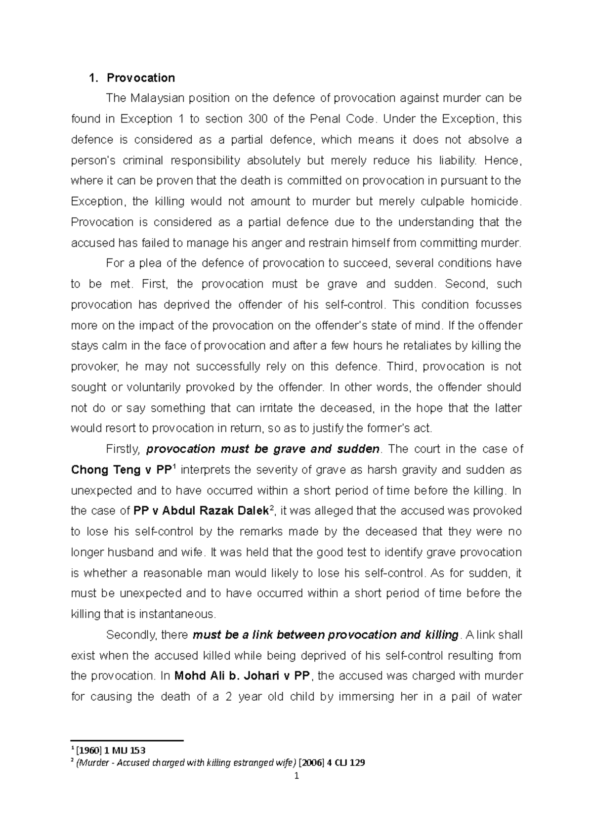 Criminal assignment 2 complete - 1. Provocation The Malaysian position ...