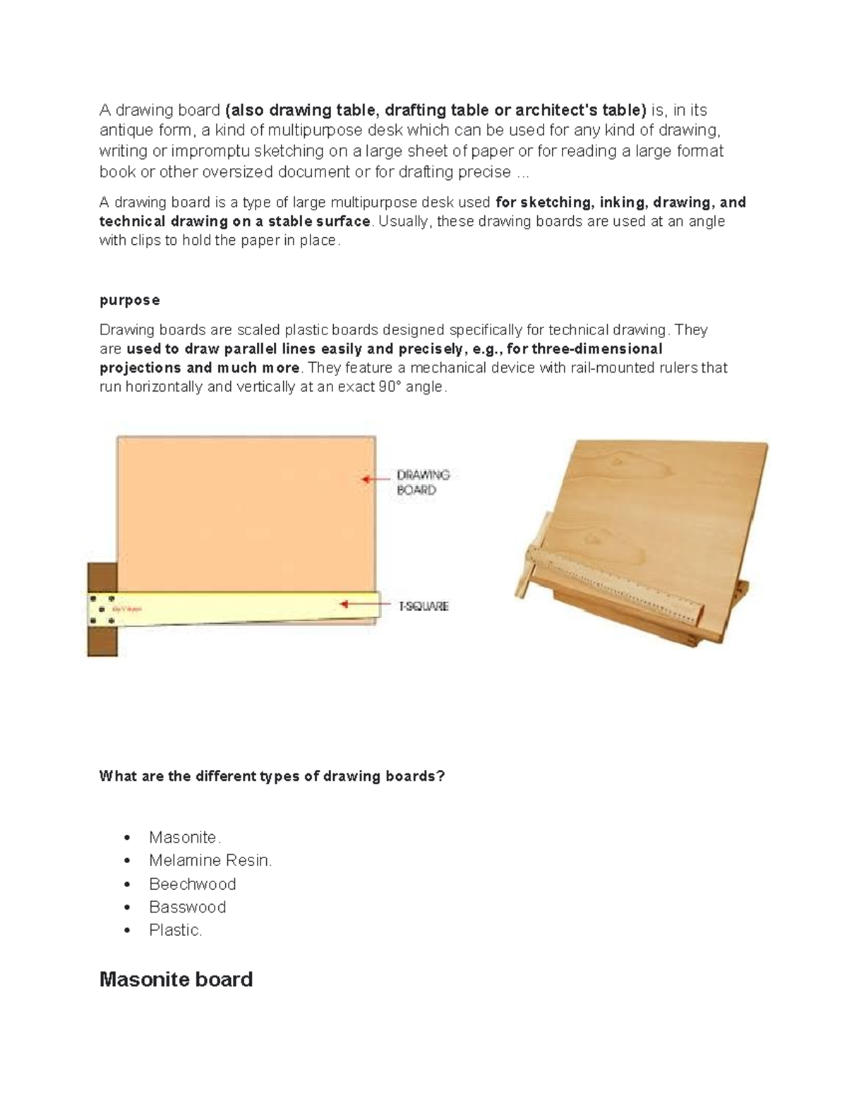 A drawing board - .. A drawing board is a type of large multipurpose ...