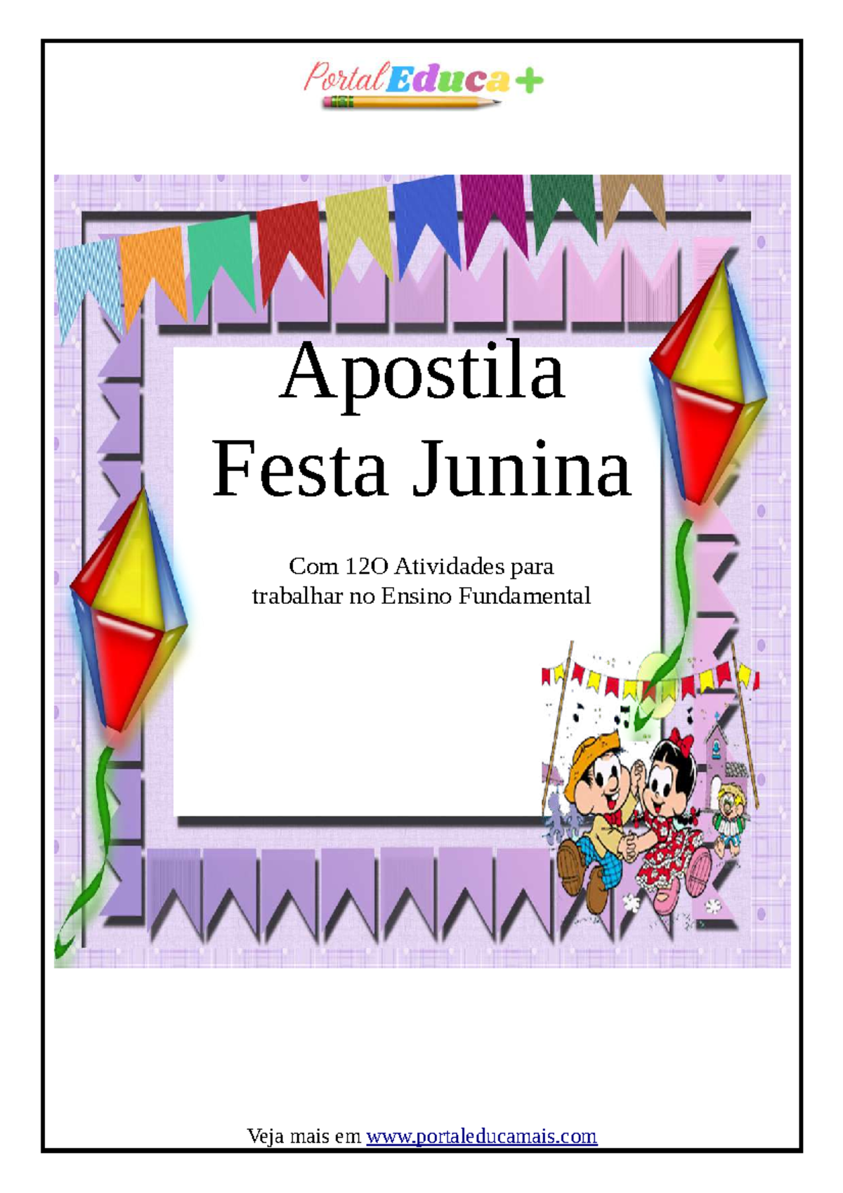 Apostila festa junina 120 ativ - Apostila Festa Junina Com 12O Atividades para trabalhar no ...