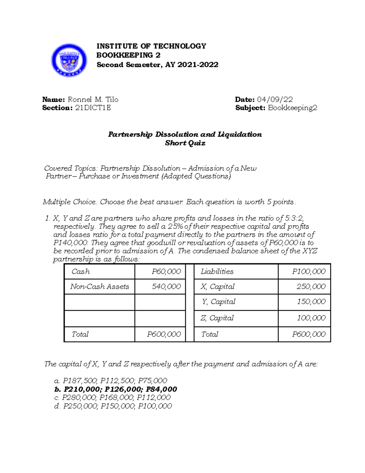 Ronnel tilo Short Quiz Partnership Dissolution and Liquidation - INSTITUTE OF TECHNOLOGY ...