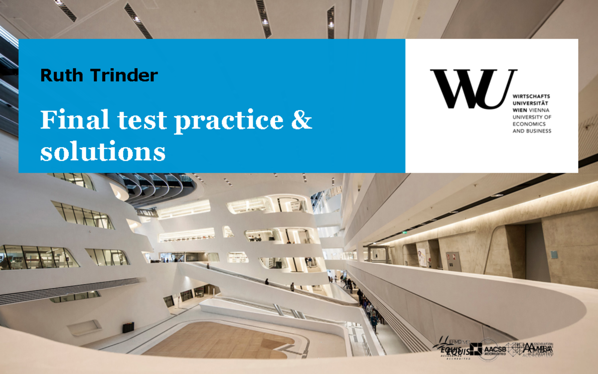 Exam Practice solutions SS 2020 - Final test practice & solutions Ruth ...