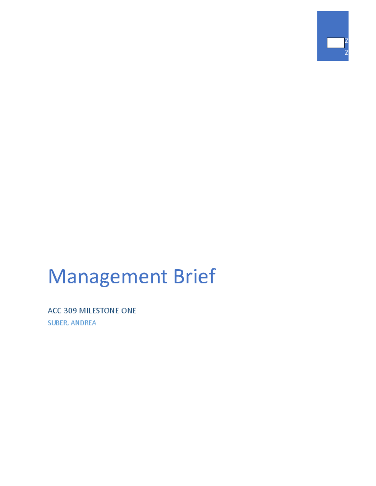 Management Brief ACC 309 shortened - Management Brief ACC 309 MILESTONE ...