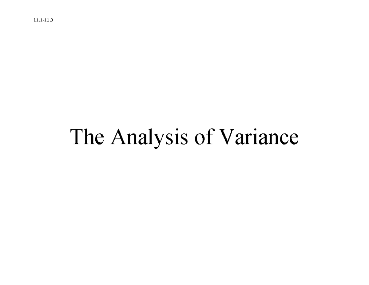 Analysis Of Variance - Part 1 - ####### The Analysis of Variance The Design of an Experiment ...