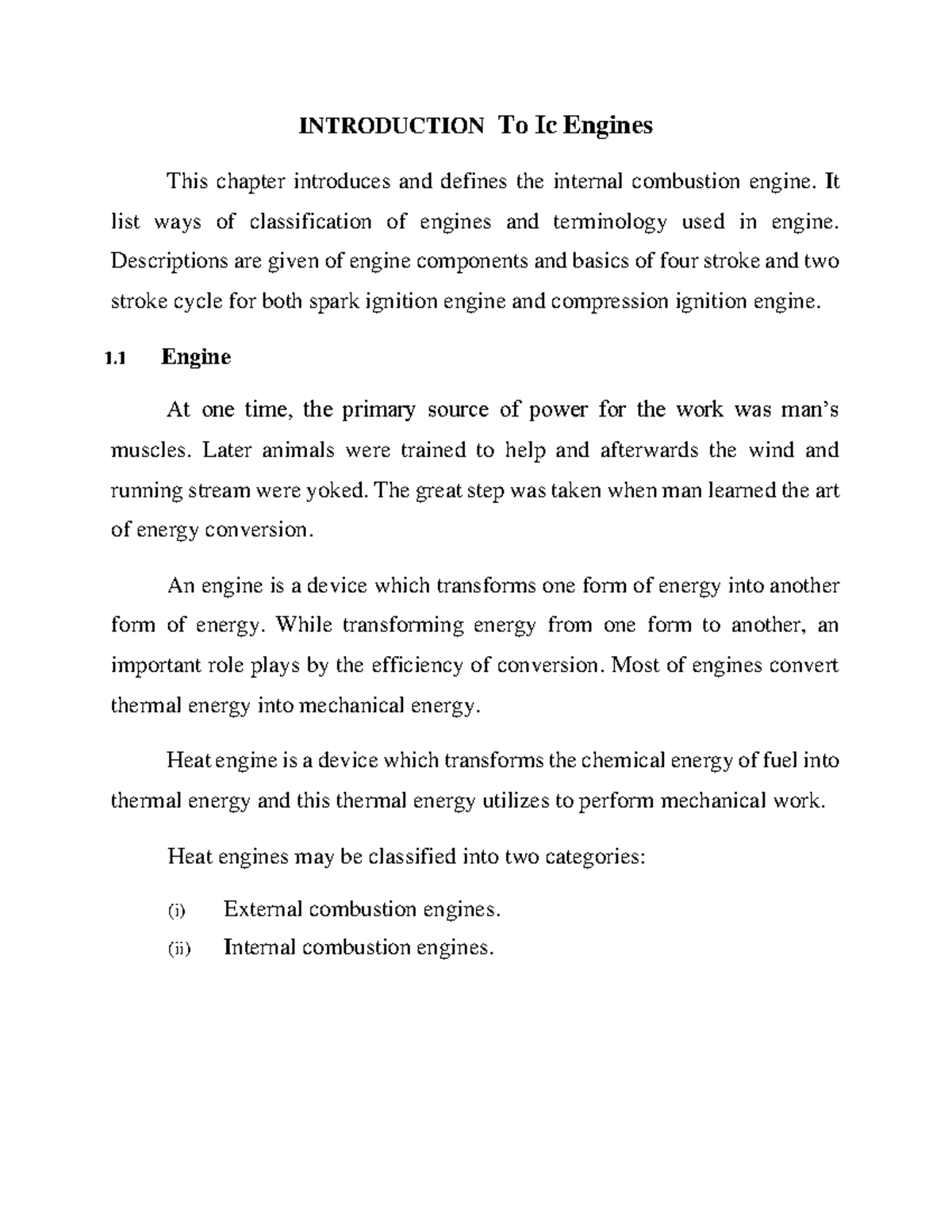 Internal Combustion - INTRODUCTION To Ic Engines This chapter introduces and defines the ...