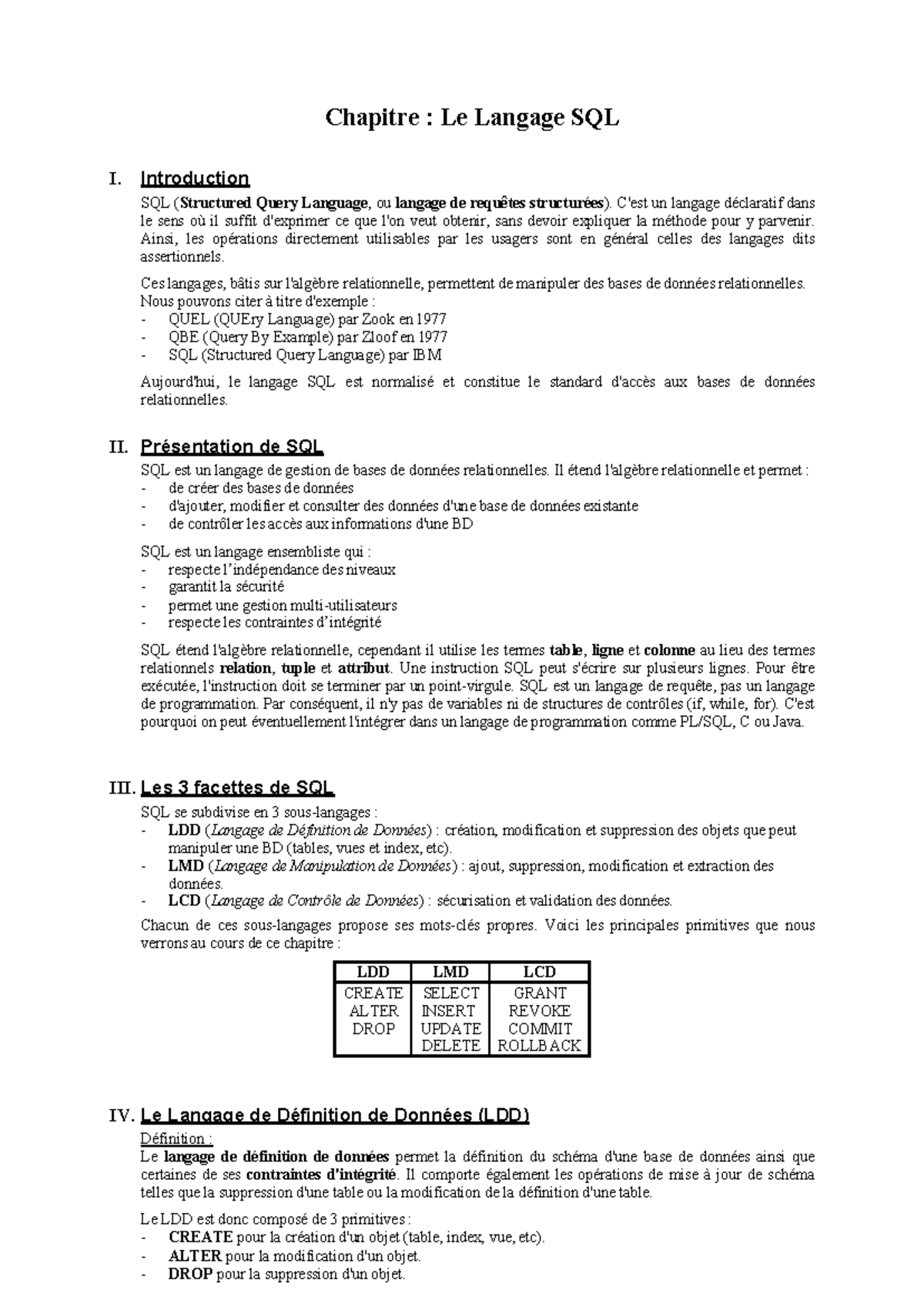 Chapitre 4 SQL - Chapitre : Le Langage SQL I. Introduction SQL (Structured Query Language, ou ...