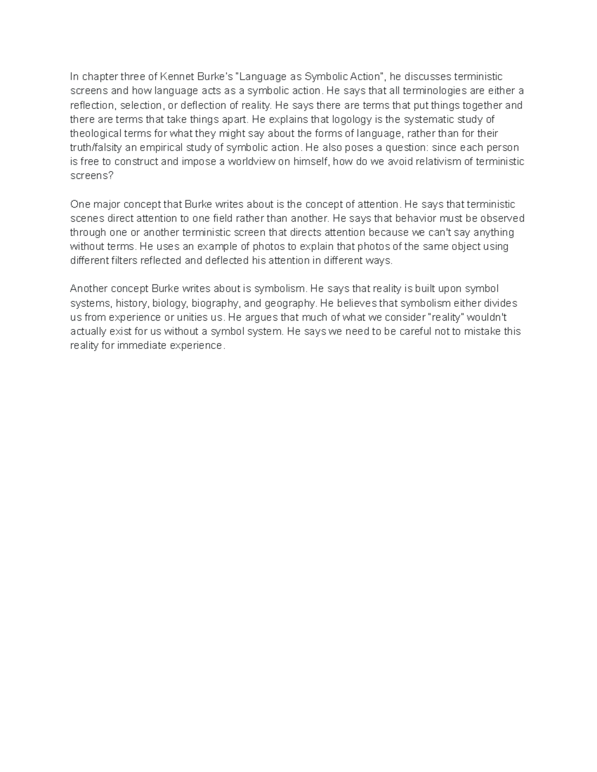 Burke Response - In chapter three of Kennet Burke’s “Language as Symbolic Action”, he discusses ...