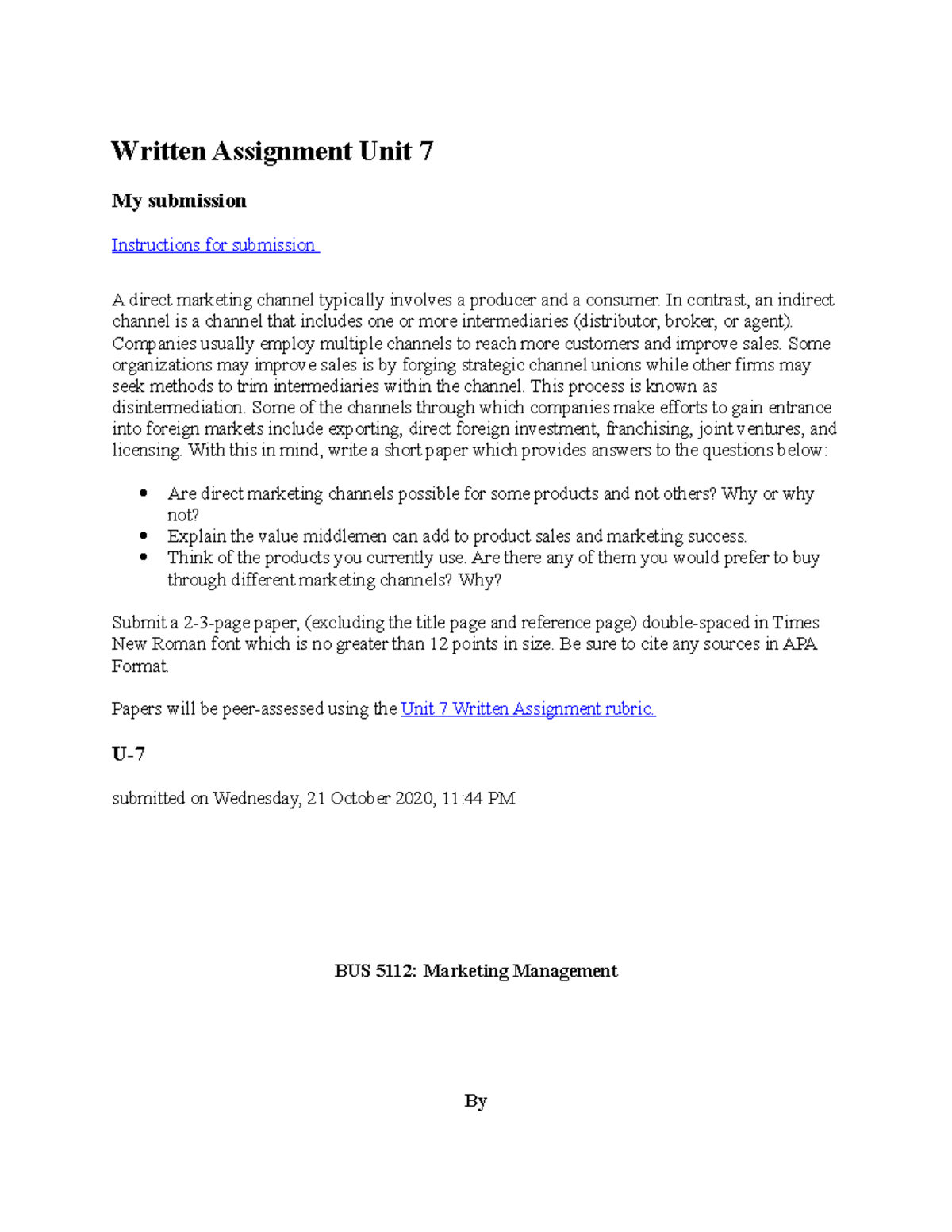 BUS 5112-Unit 7- Written assignment - Written Assignment Unit 7 My submission Instructions for ...