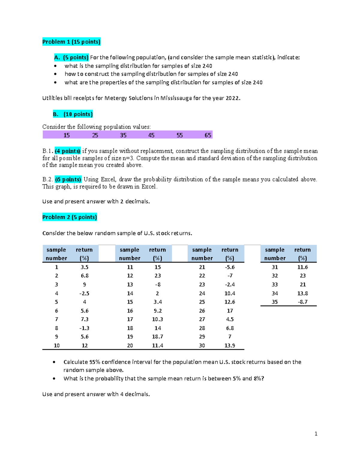 Assignment 2 - Problem 1 ( 15 points) A. (5 points) For the following population, (and consider ...