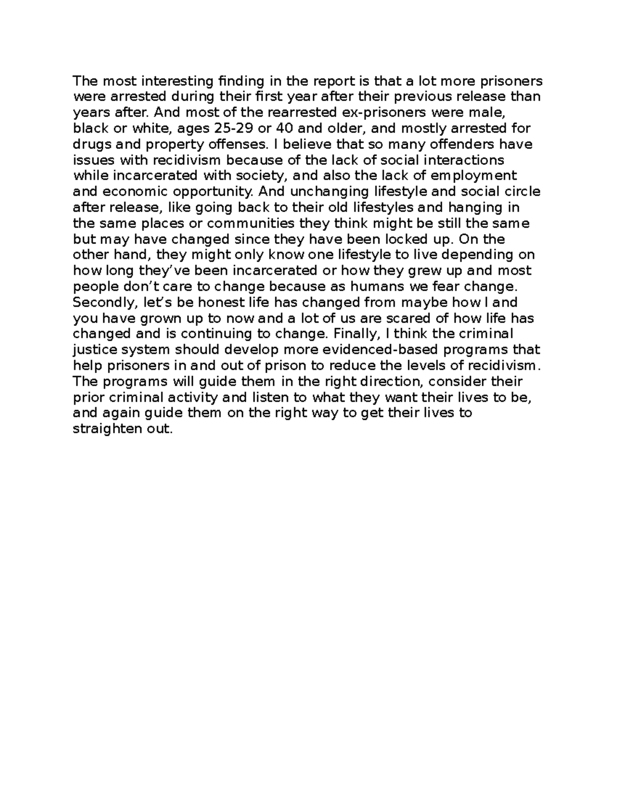 Activity 2- Recidivism - The most interesting finding in the report is ...